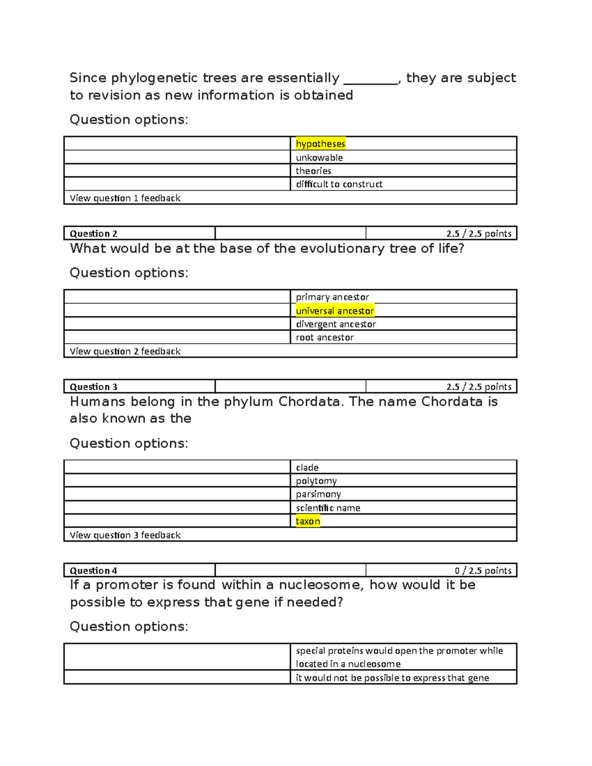 Exam 4 Chap 16-20 - Exam 4 - Since phylogenetic trees are essentially ...