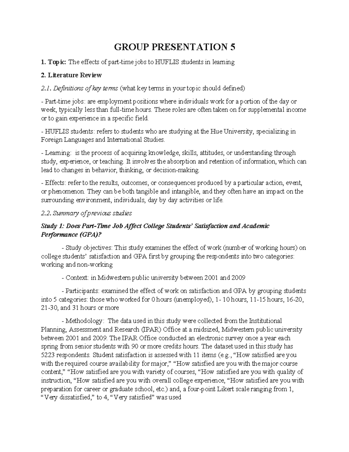 Group presentation handout - GROUP PRESENTATION 5 Topic: The effects of ...