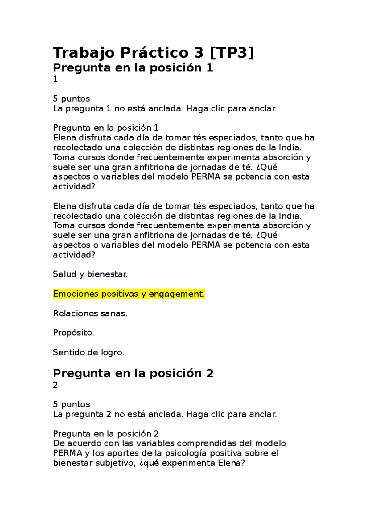 Trabajo Práctico 3, resuelto al 95 - Trabajo Práctico 3 [TP3] Pregunta en la posición 1 1 5 ...