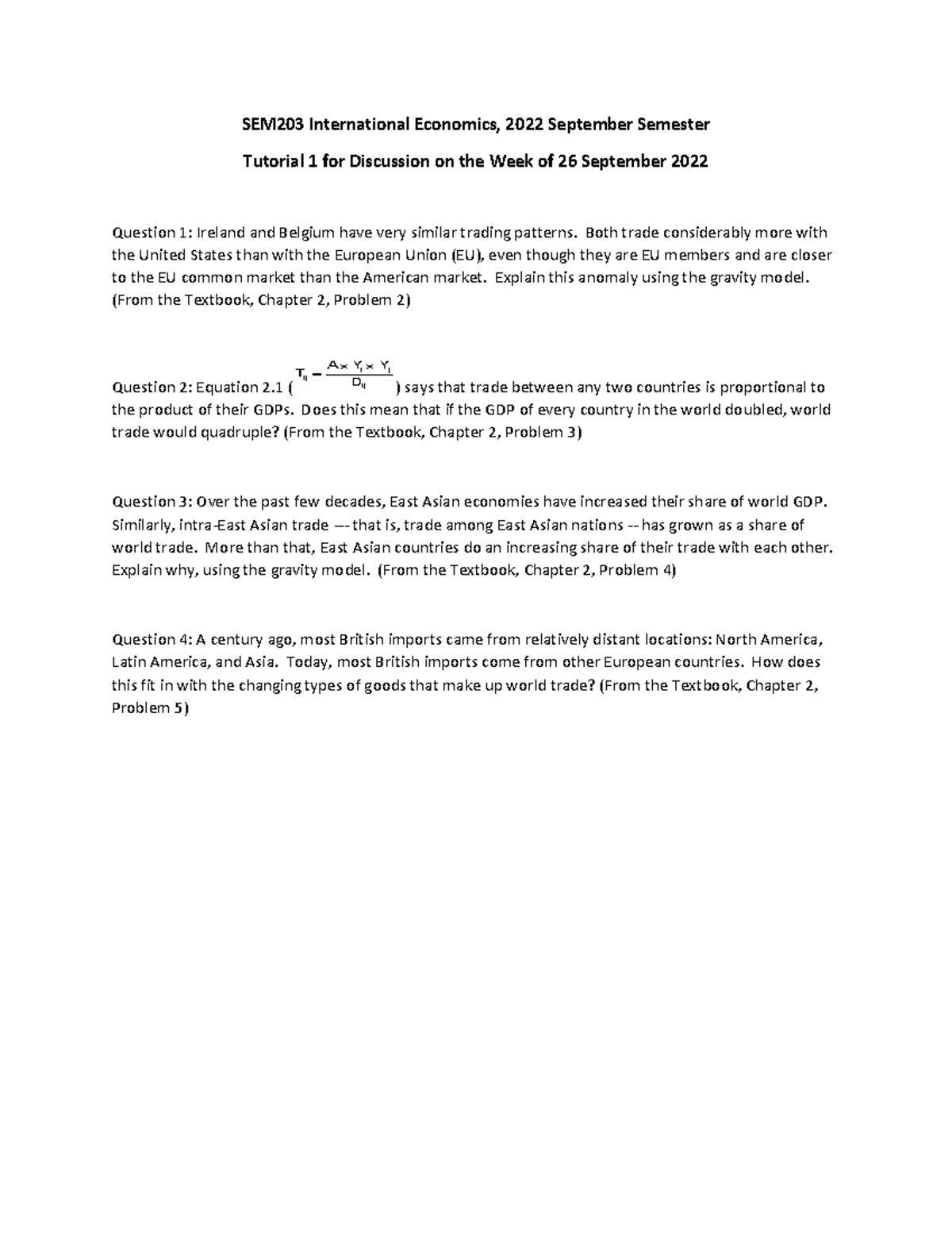 SEM203 Tutorial 1-26 October 2022 - SEM203 International Economics, 2022 September Semester ...