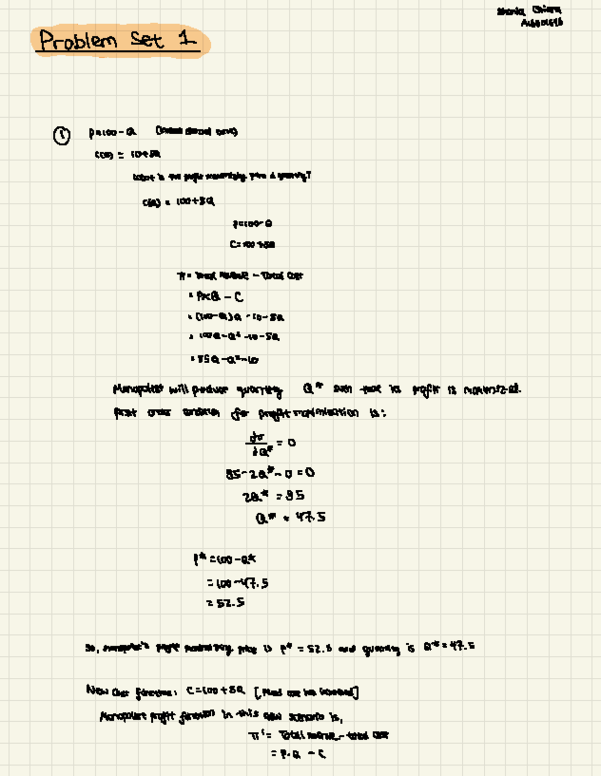 ECON 100C Homework - weekly assignment answers - Shania Chiara Al 6601646 Problem set 1 ① 13 ...
