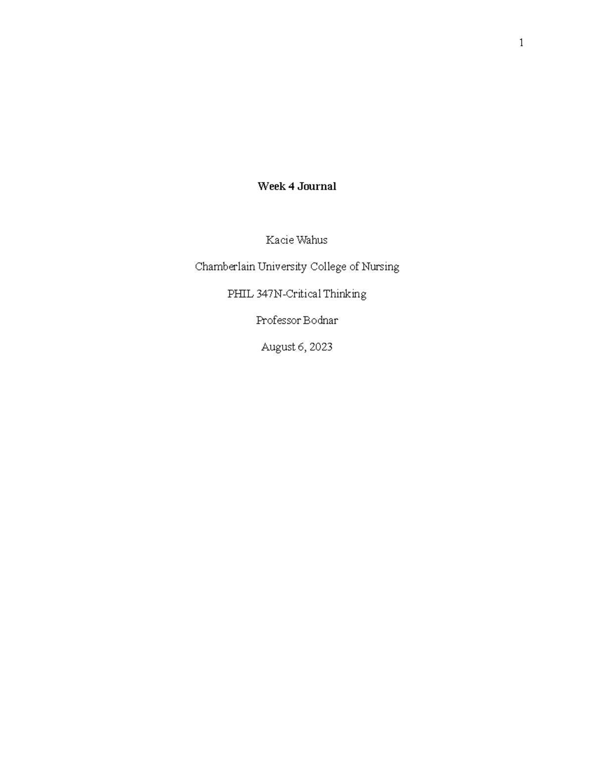 Week 4 Journal - Week 4 Journal Kacie Wahus Chamberlain University ...