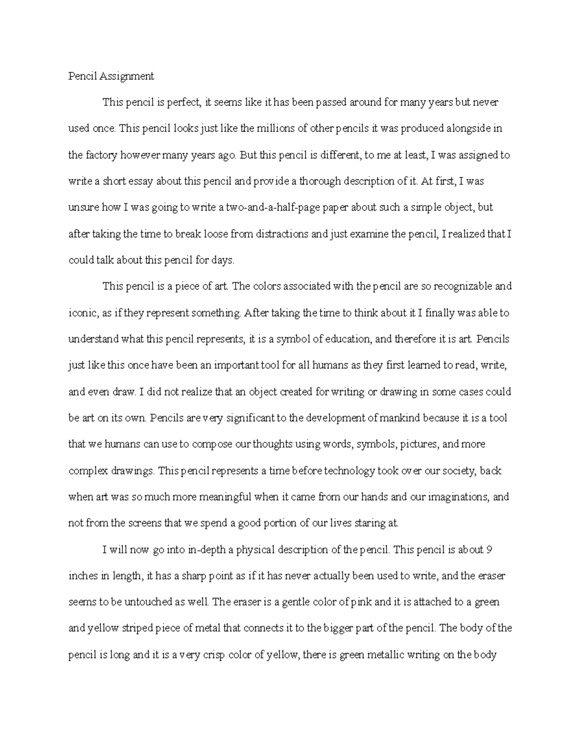 Pencil assignment - Pencil Assignment This pencil is perfect, it seems ...