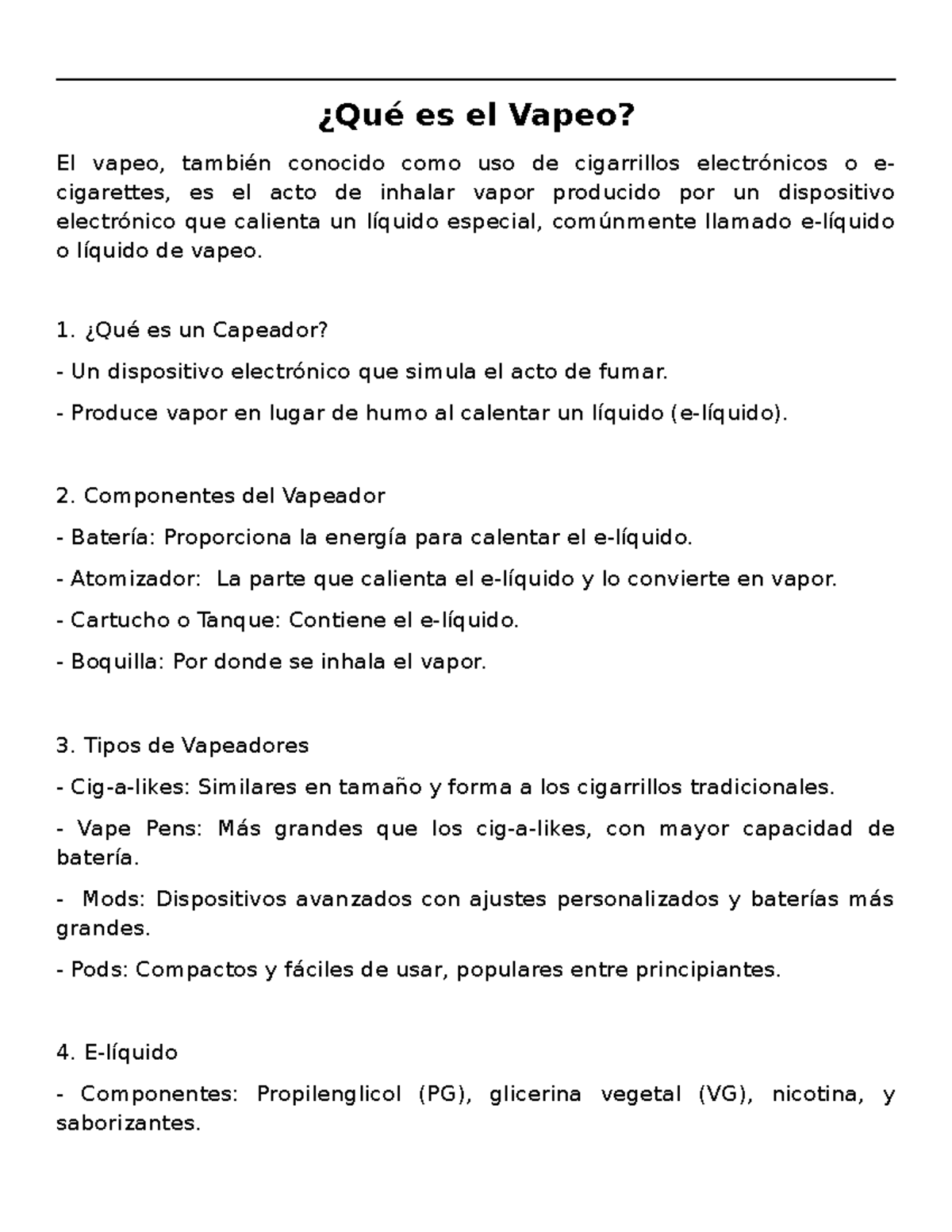 Infografía VAPE - Sobre el vape - ¿Qué es el Vapeo? El vapeo, también conocido como uso de - Studocu