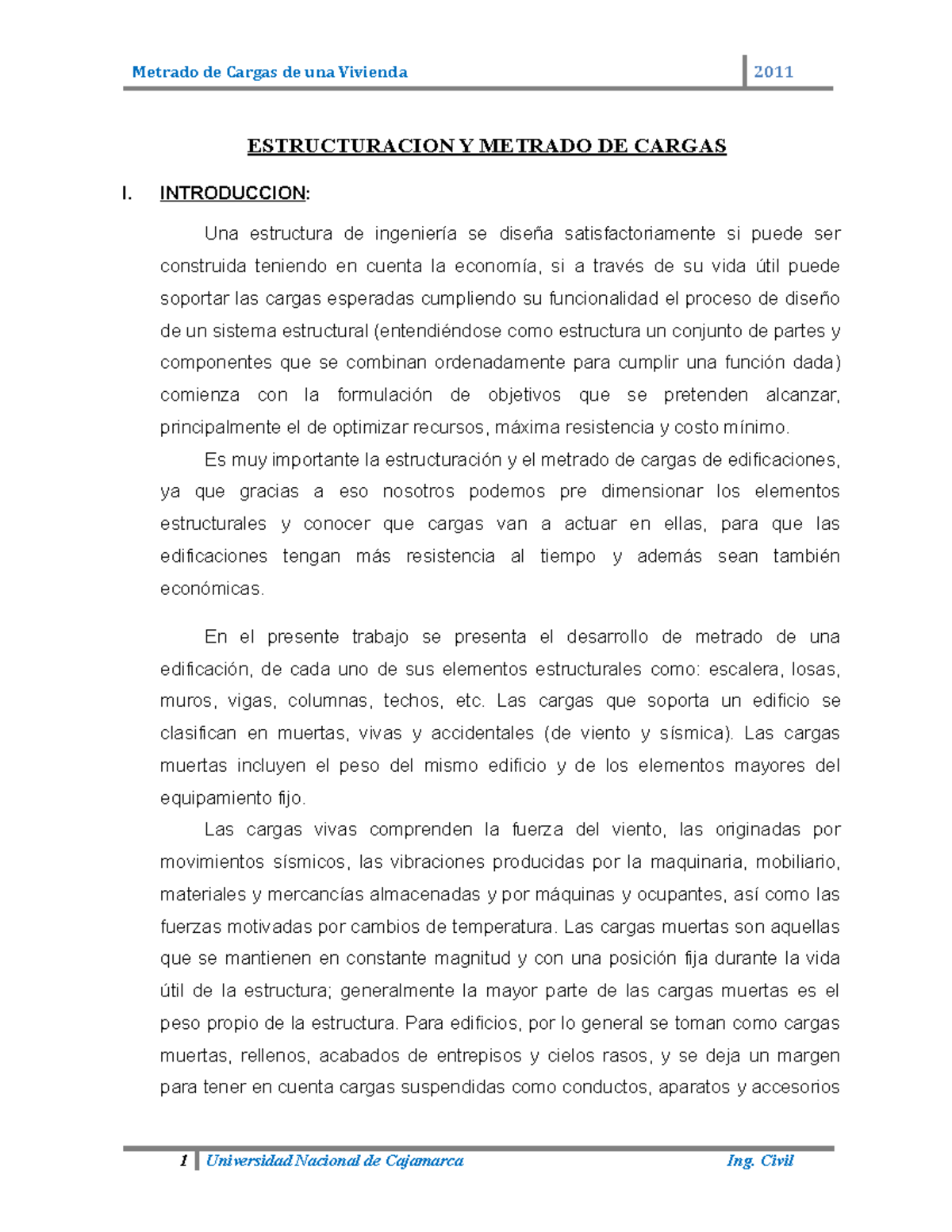 Metrado de cargas viviendaa - ESTRUCTURACION Y METRADO DE CARGAS I. INTRODUCCION : Una ...