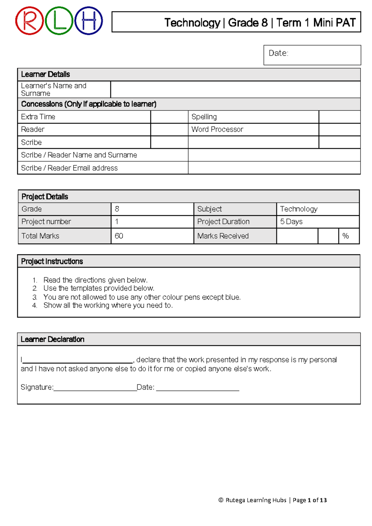 Assessment Task 1 Grade 8 Technology Mini PAT - Test 1 Date: Learner ...