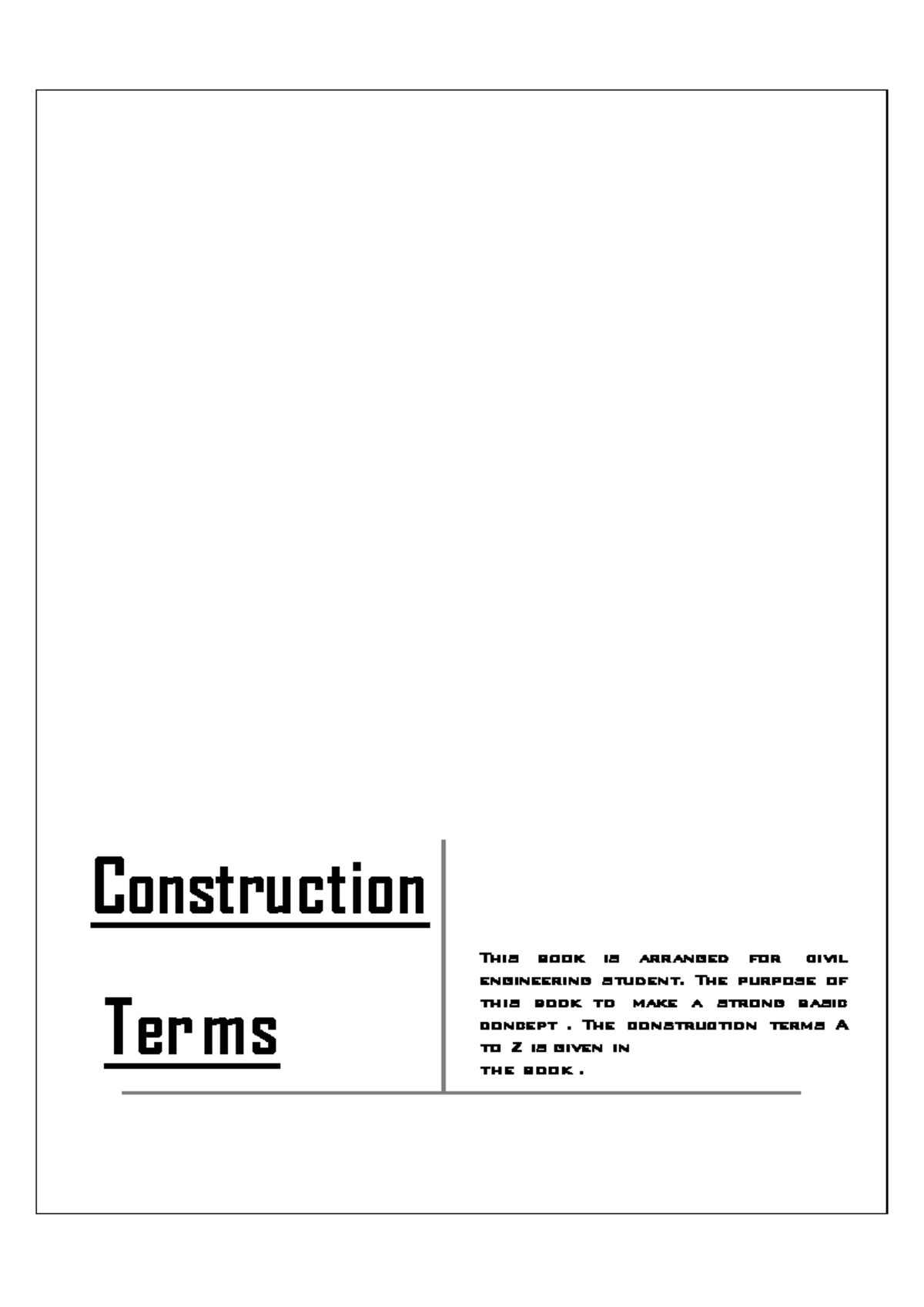 A-Z Construction Terminologies Part 1 - Construction Ter ms This book ...