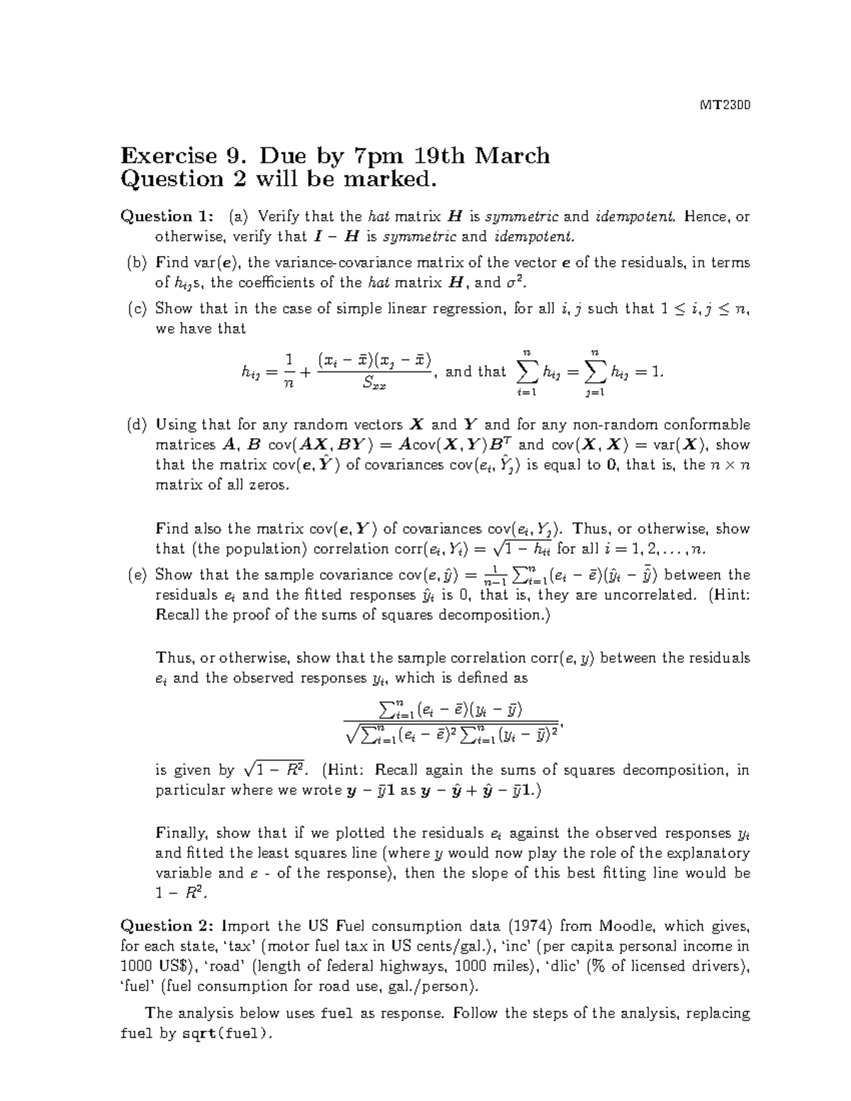 Exercise9 Solutions - MT Exercise 9. Due by 7pm 19th March Question 2 will be marked. Question 1 ...