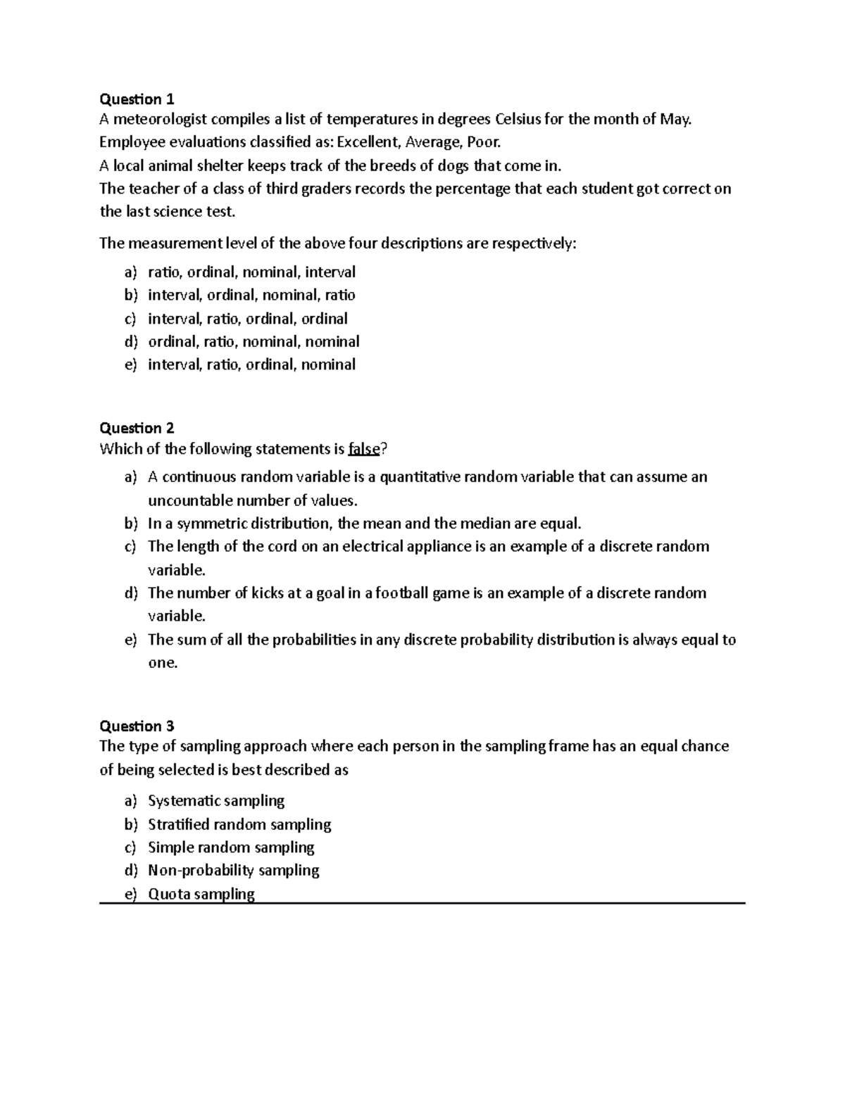 Exam June 2013, questions - Question 1 A meteorologist compiles a list ...