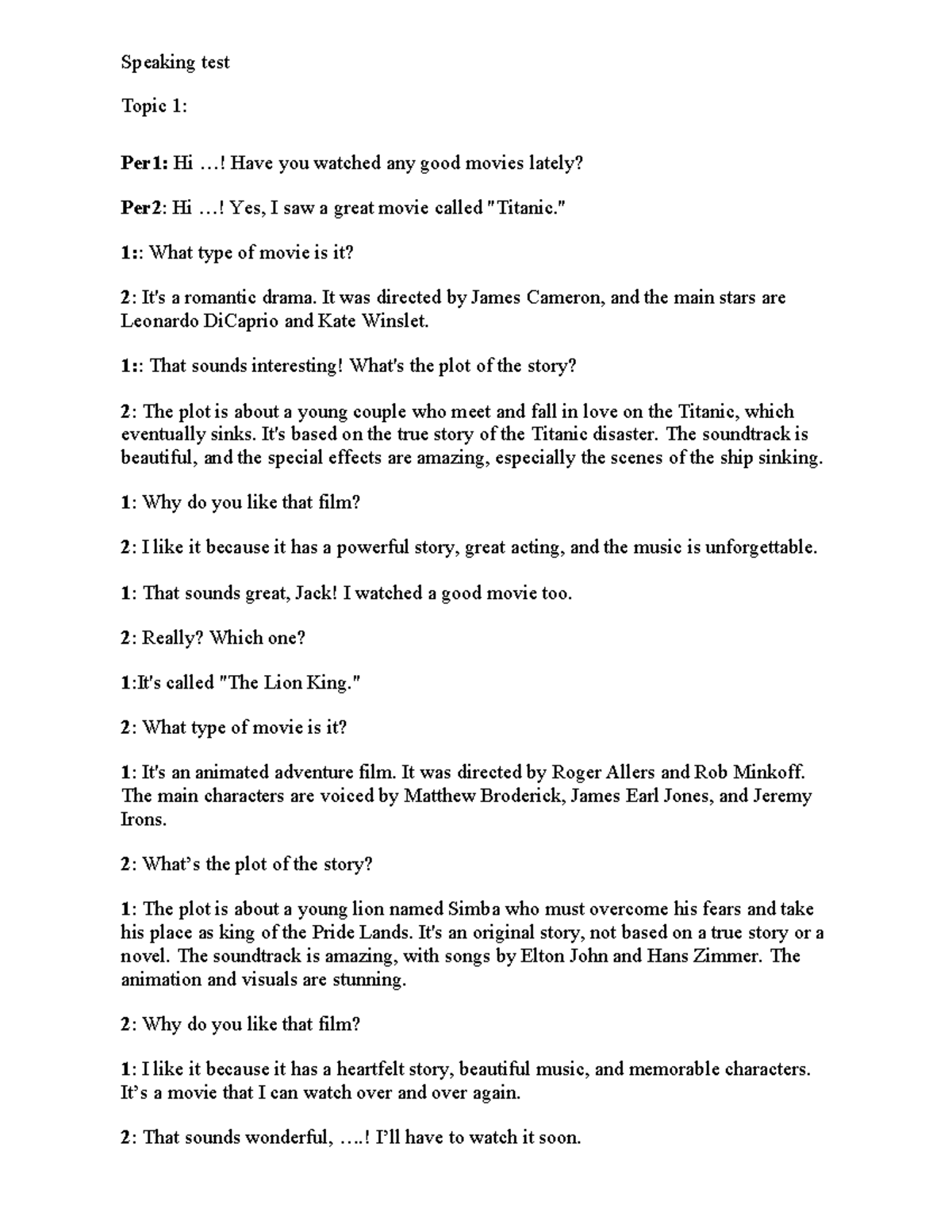 Speaking TATQ2 - cxvxc - Speaking test Topic 1: Per1: Hi ...! Have you ...