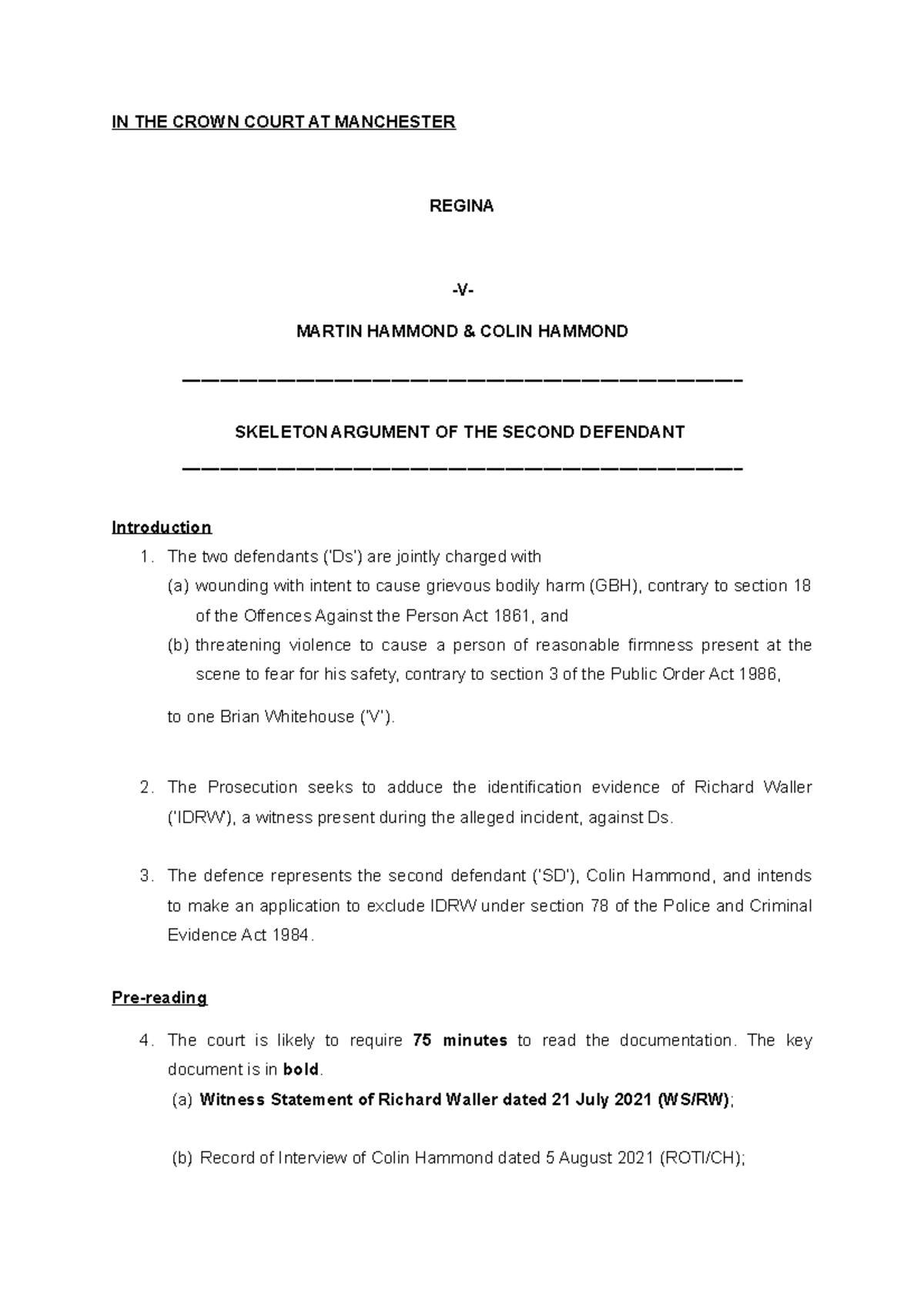 Skeleton Argument For S 78 PACE Application IN THE CROWN COURT AT