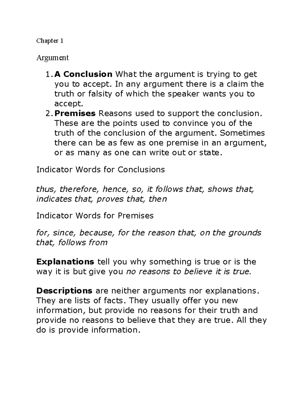 Final Exam Notes - Chapter 1 Argument 1. A Conclusion What the argument ...