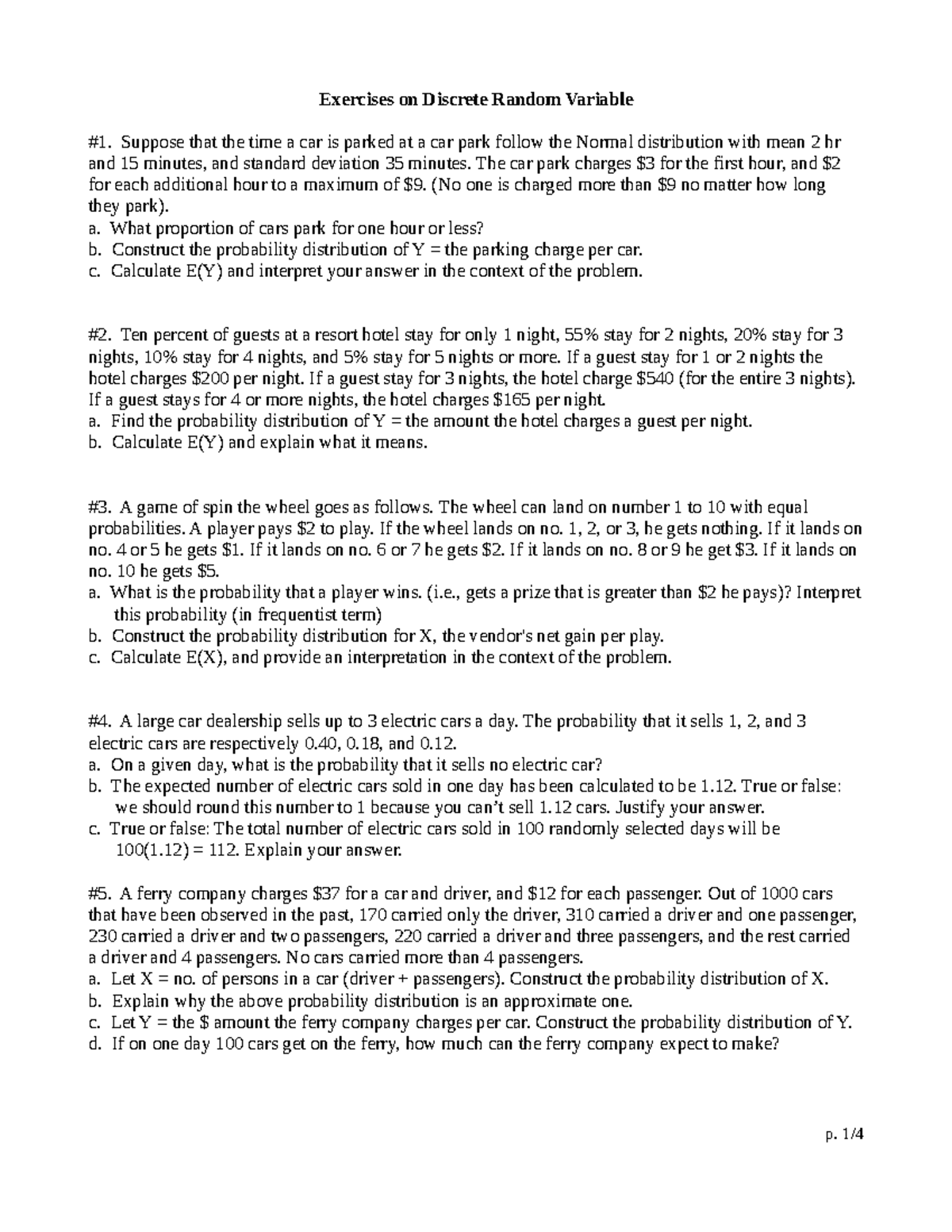 Random Variable Exercises 2017 20 - Exercises on Discrete Random Variable #1. Suppose that the ...