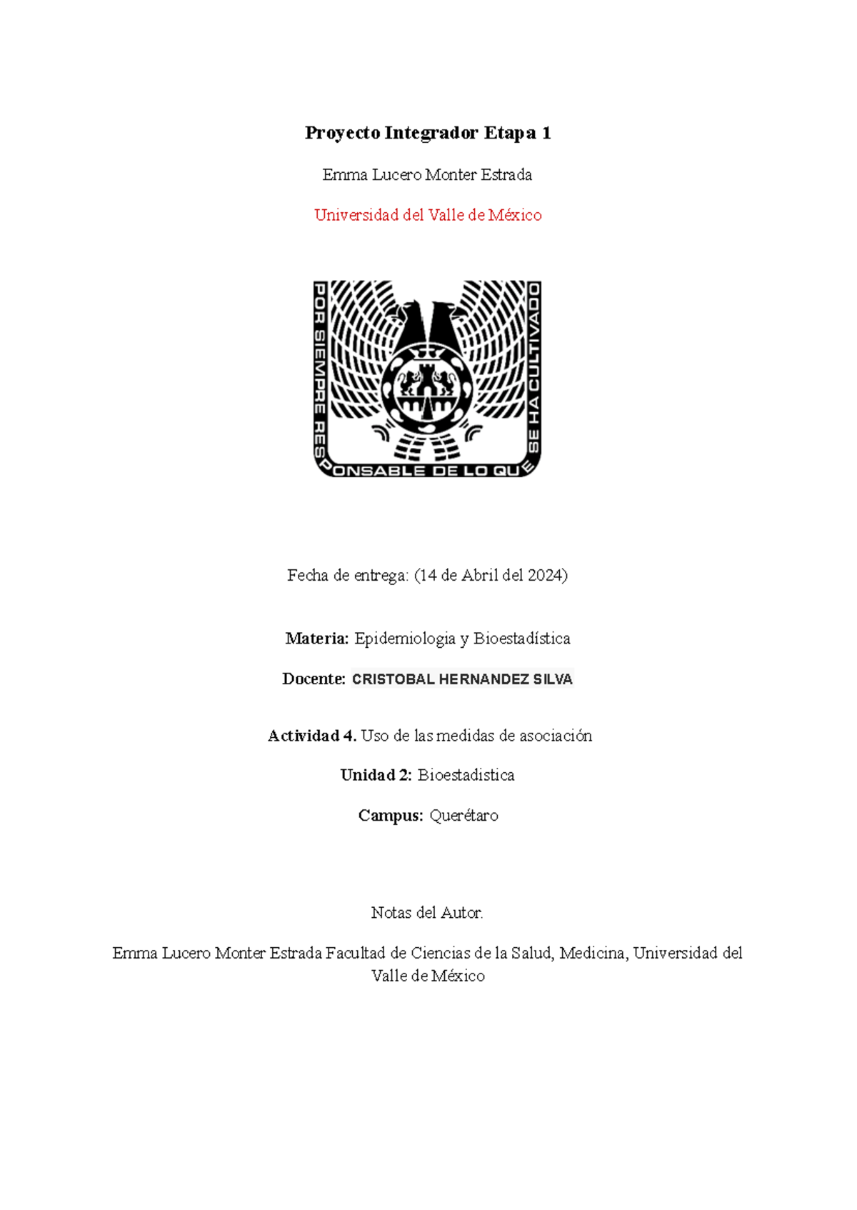 A#4 BIOESTADISTICA - Proyecto Integrador Etapa 1 Emma Lucero Monter ...