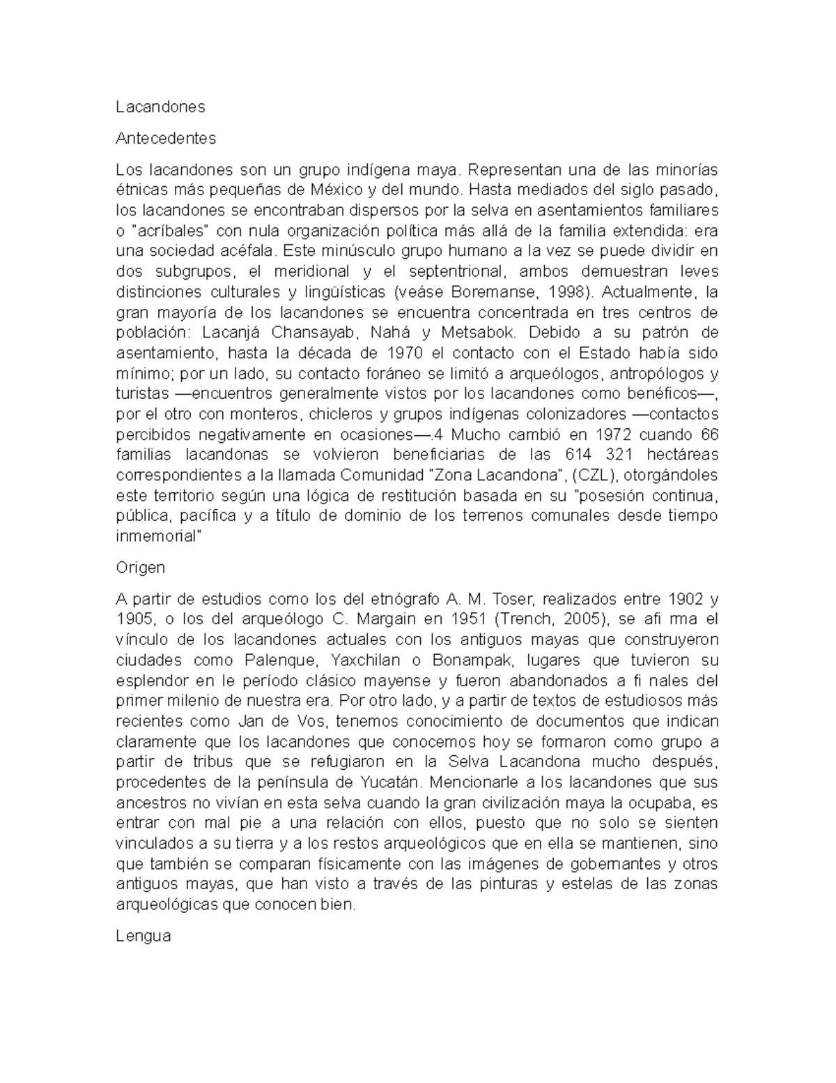 Lacandones - Lacandones Antecedentes Los lacandones son un grupo ...