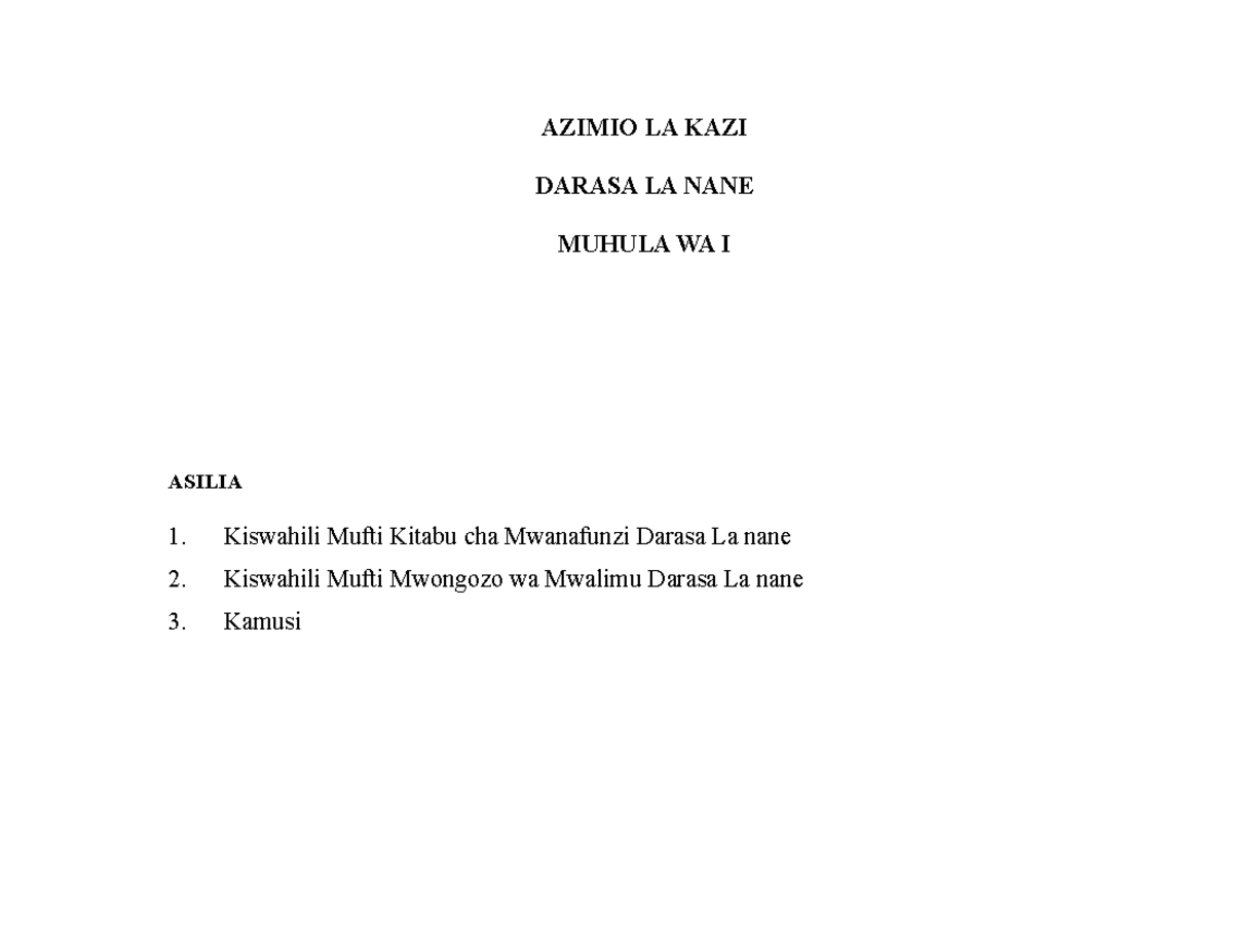 Azimio LA KAZI 8 mfuti NEW - AZIMIO LA KAZI DARASA LA NANE MUHULA WA I ASILIA 1. Kiswahili Mufti ...