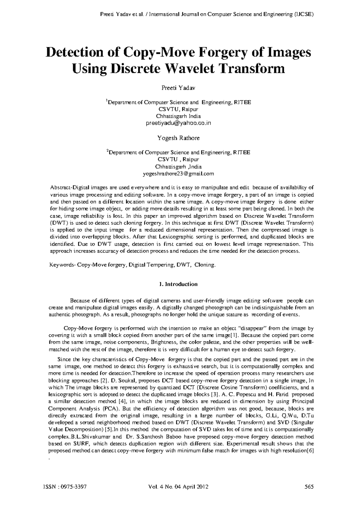 DWT4 - hjk - Detection of Copy-Move Forgery of Images Using Discrete Wavelet Transform Preeti ...