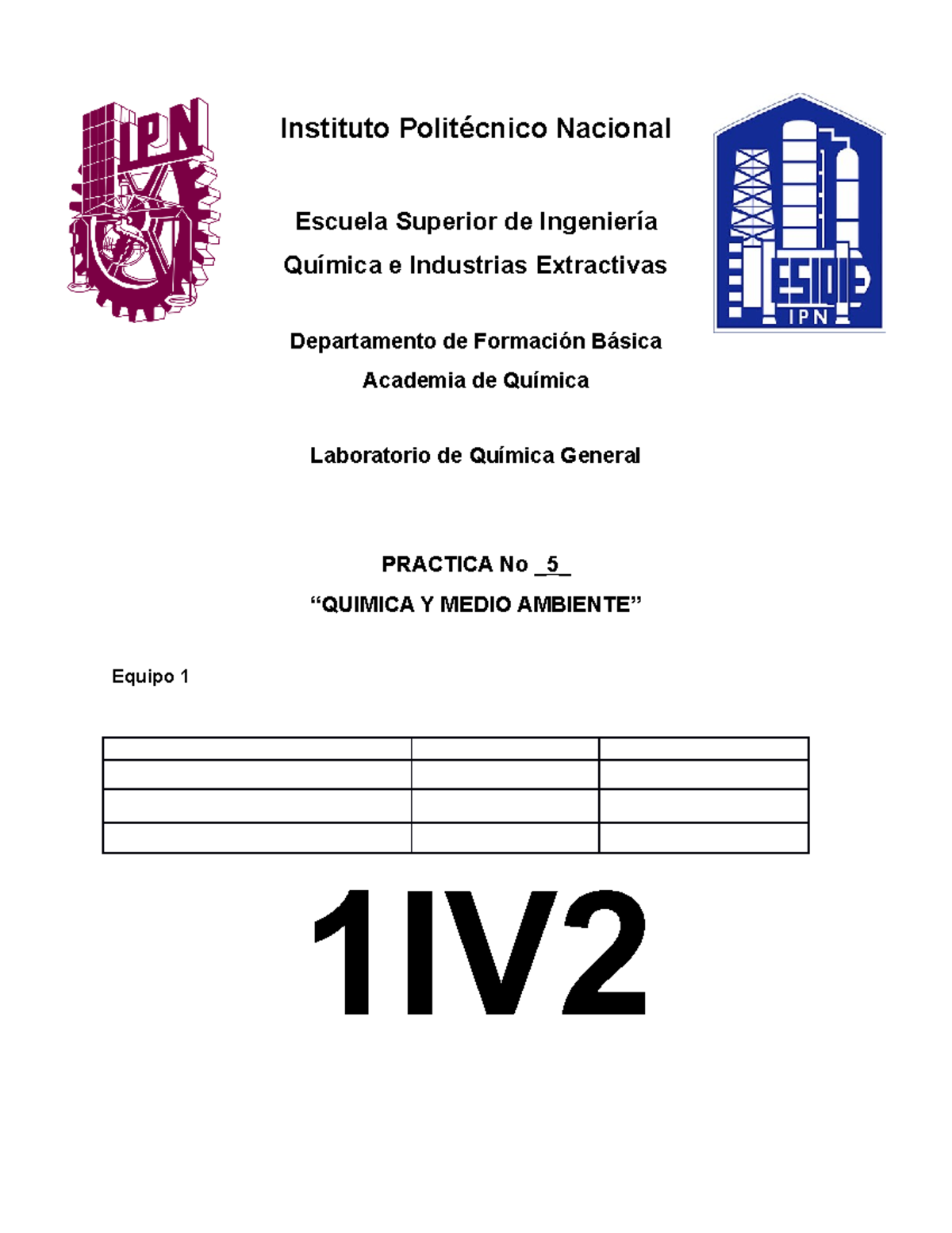 Reporte 1IV2 P5 E1 - Química General - IPN - Studocu