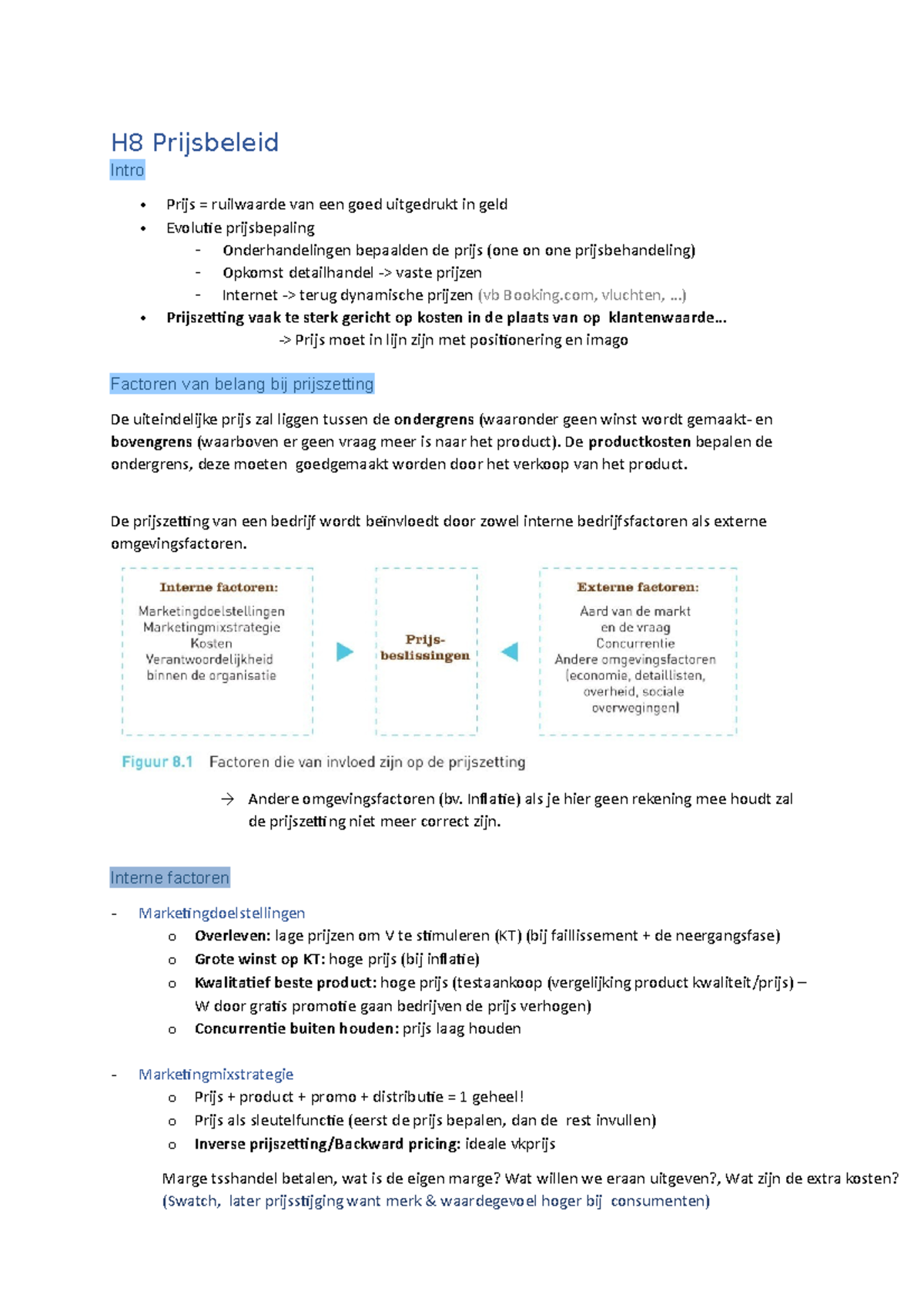 Marketing H8 - H8 Prijsbeleid Intro Prijs = ruilwaarde van een goed ...