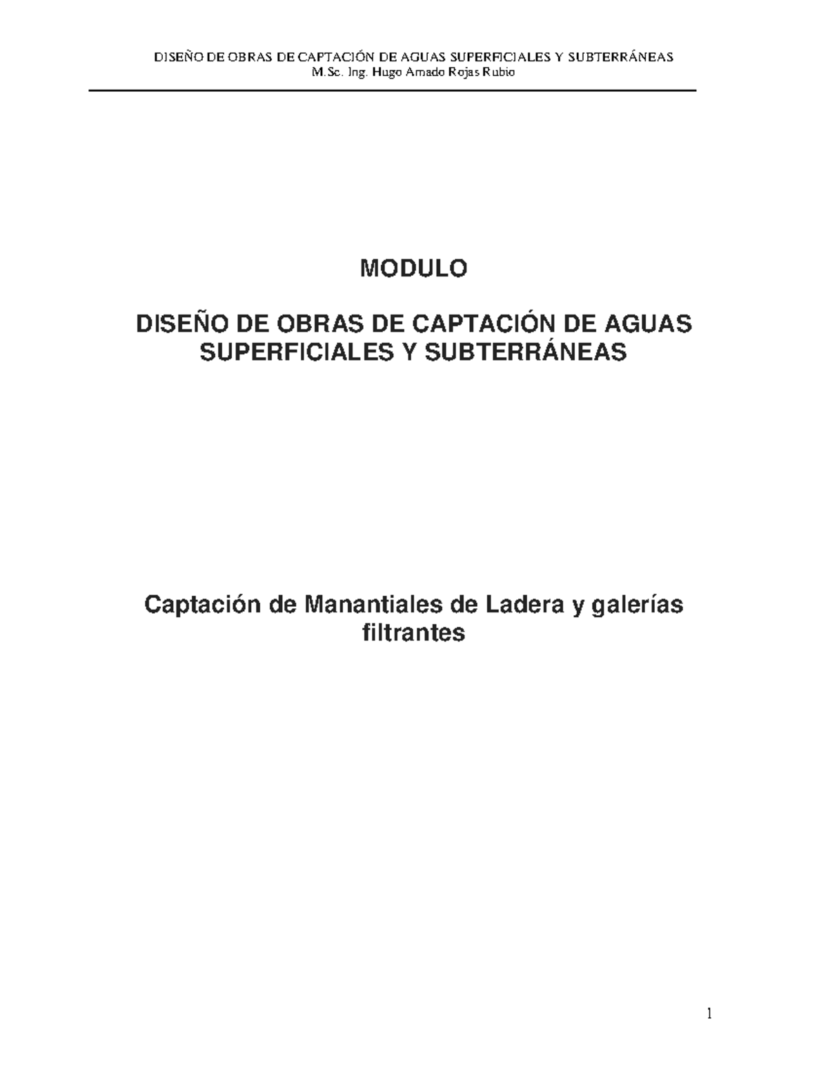 Captacion de manantiales - M. Ing. Hugo Amado Rojas Rubio MODULO DISEÑO ...