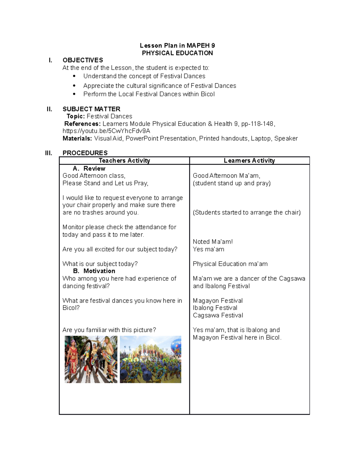 LP in PE - Detailed Lesson Plan In PE Grade 9 - Lesson Plan in MAPEH 9 PHYSICAL EDUCATION I ...