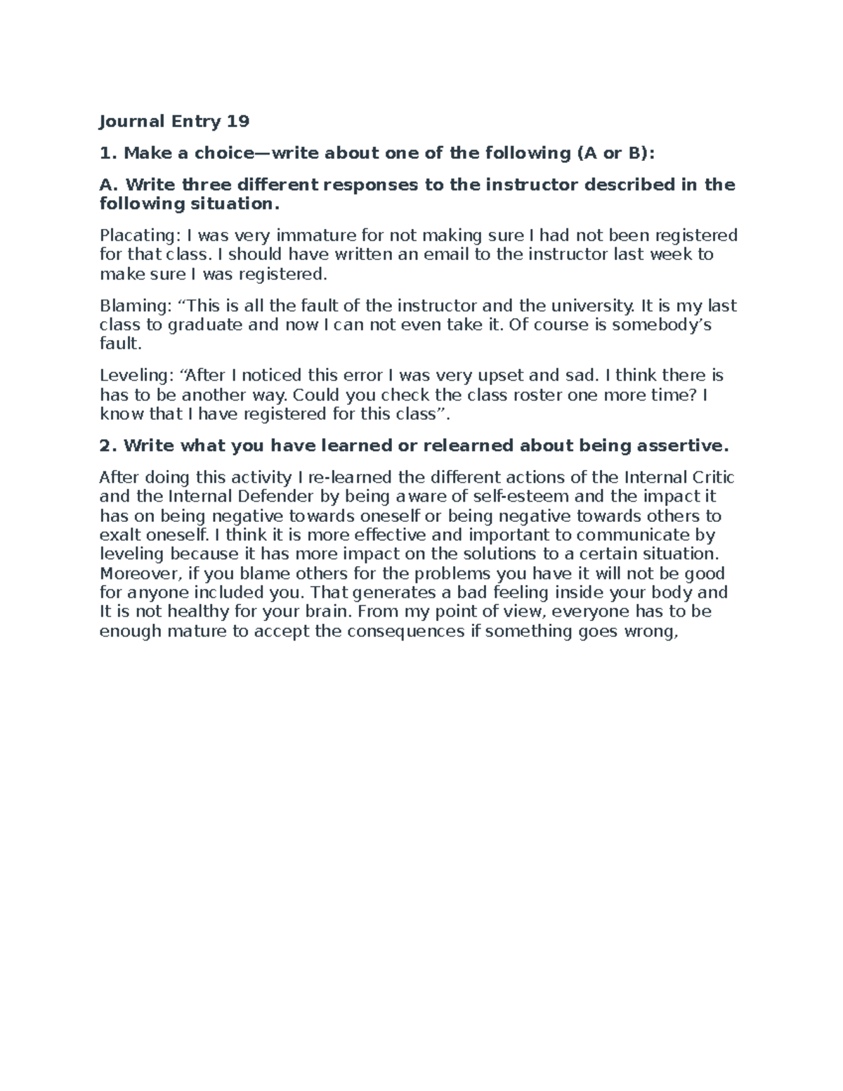 Journal Entry 19 - Journal Entry 19 Make a choice—write about one of ...