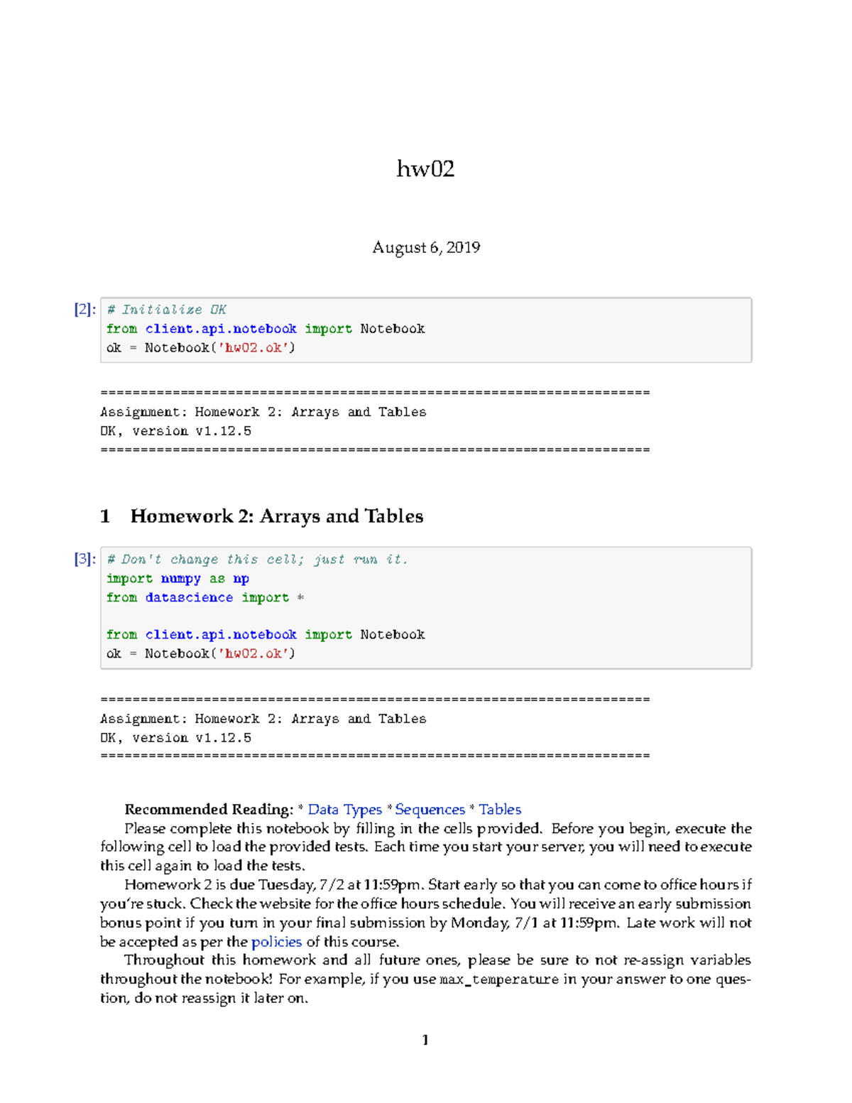 Hw02 - Homework Ass - hw August 6, 2019 [2]: # Initialize OK from client.api Notebook ok = - Studocu