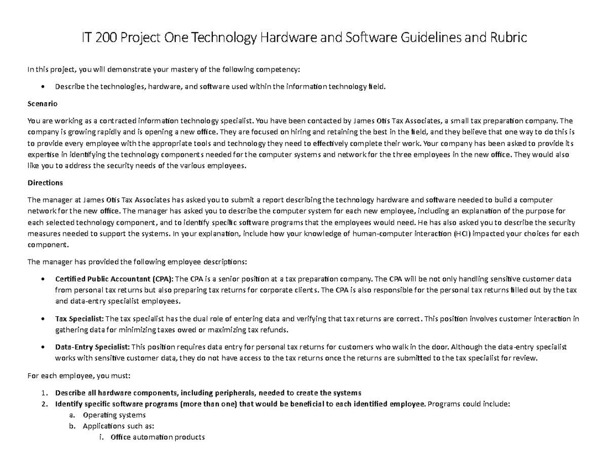 IT 200 Project One Technology Hardware and Software Guidelines and Rubric - You have been ...