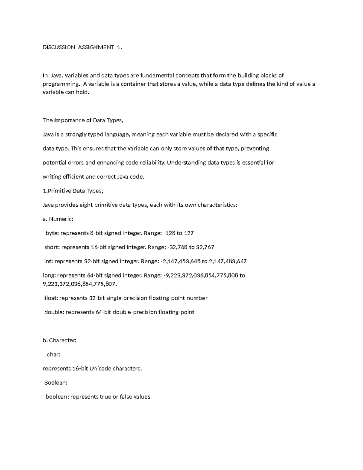 Assignment 1 Discussion - DISCUSSION ASSIGNMENT 1. In Java, variables and data types are ...