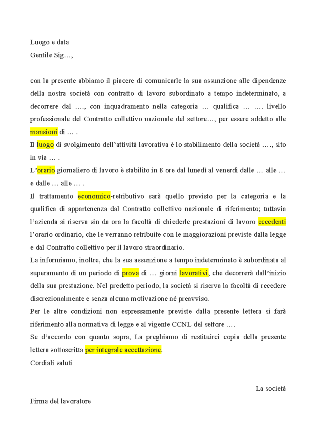 Lettera assunzione (esempio) - Luogo e data Gentile Sig..., con la ...