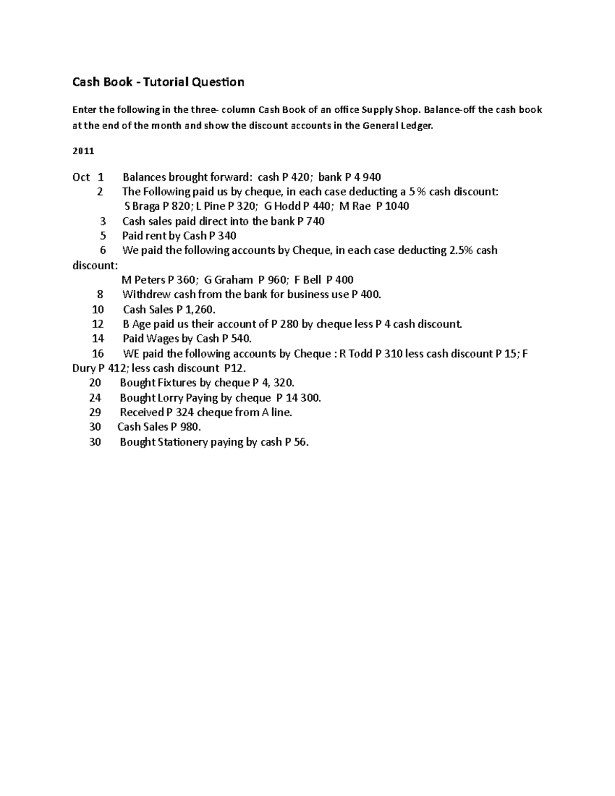 Cash Book- Tutorial Question - Cash Book - Tutorial Question Enter the ...