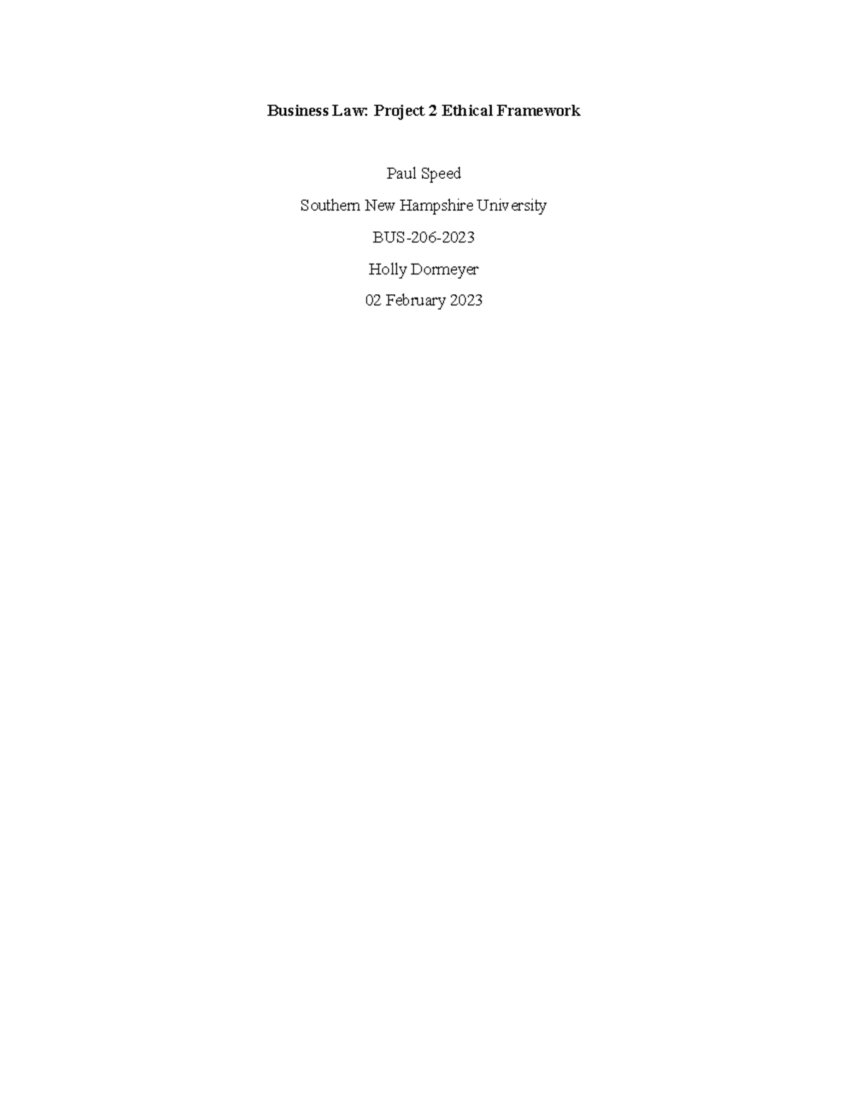 Ethical Framework - received 100 - Business Law: Project 2 Ethical ...