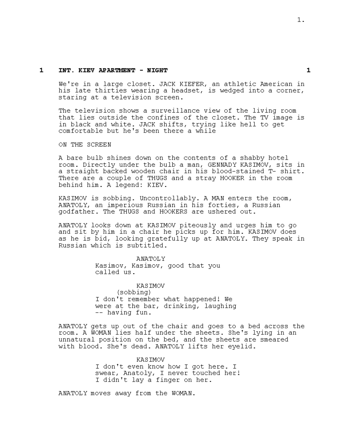 Mission Impossible - Movie script - 1 INT. KIEV APARTMENT - NIGHT 1 We ...