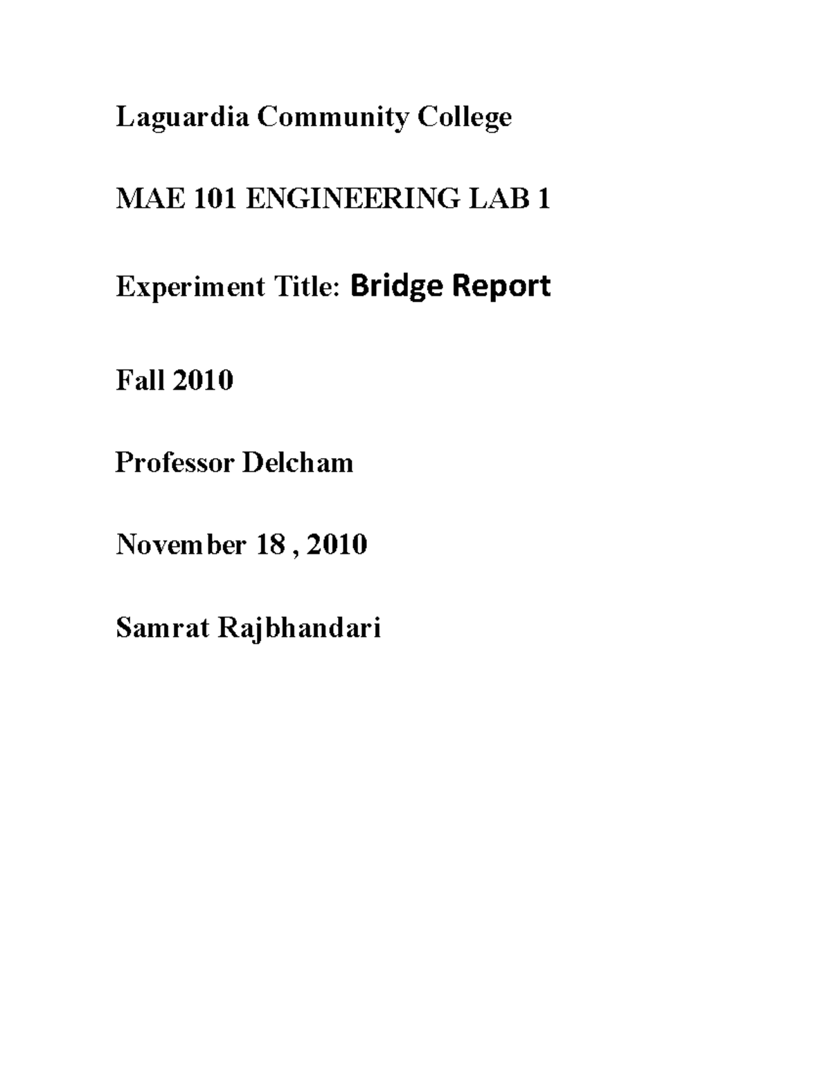 Bridge report - Laguardia Community College MAE 101 ENGINEERING LAB 1 ...