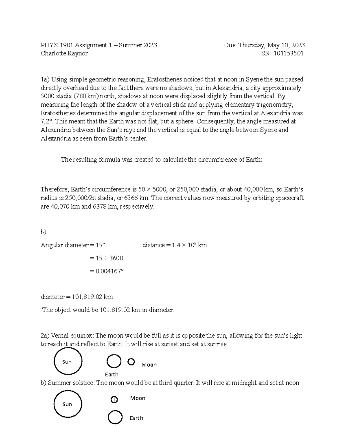 PHYS 1901 Assignment 1 - PHYS 1901 Assignment 1 – Summer 2023 Due: Thursday, May 18, 2023 ...