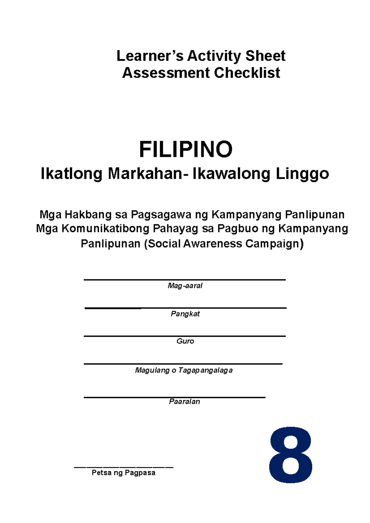 Filipino 8 ALM WEEK8 - Learner’s Activity Sheet Assessment Checklist Mga Hakbang sa Pagsagawa ng ...