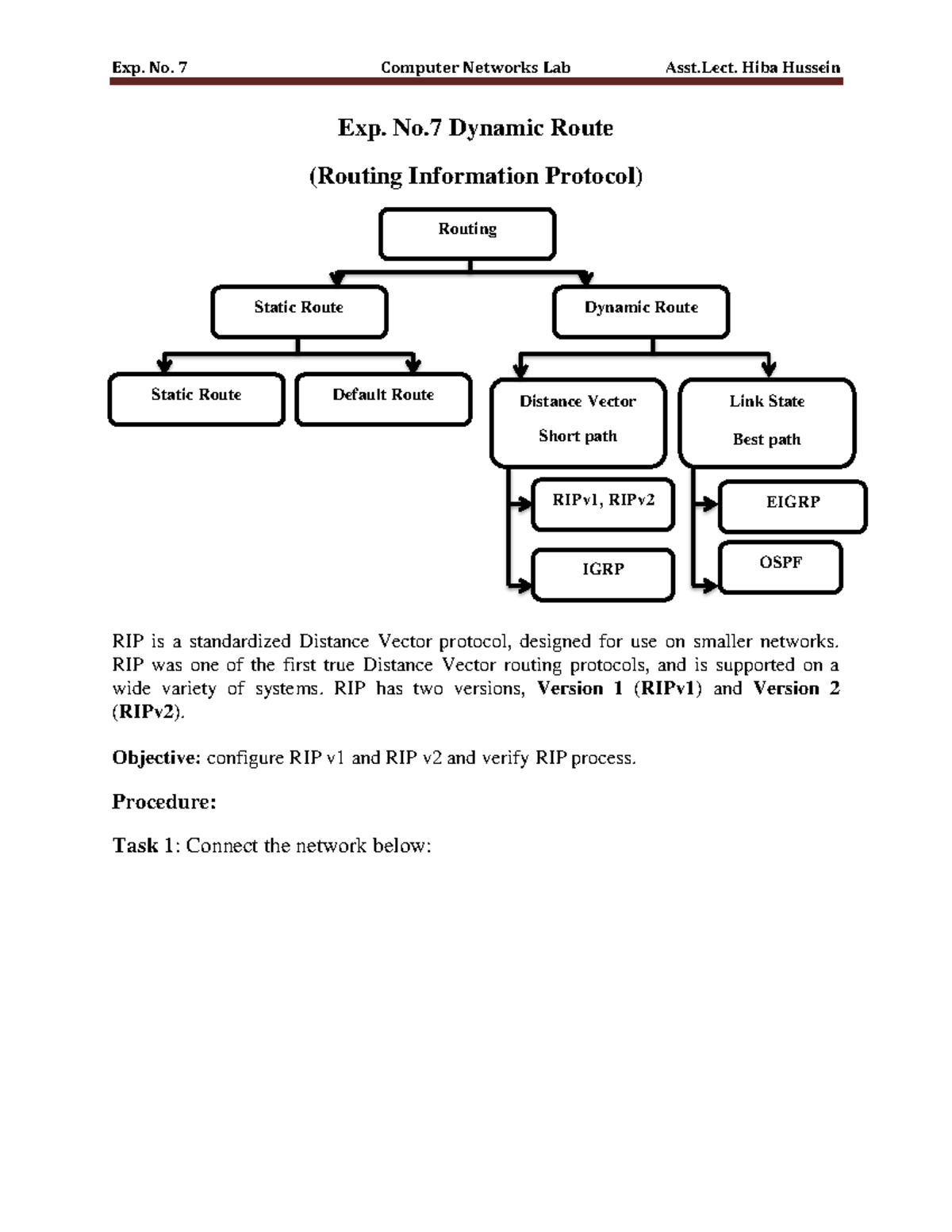 EXP. No. 7 Dynamic Route(RIP) - Exp. No Dynamic Route (Routing Information Protocol) RIP is a ...
