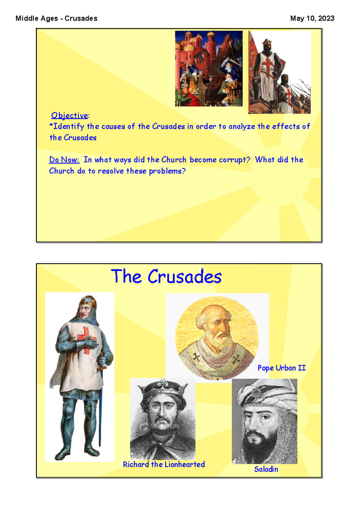 Class Notes Middle Ages - Crusades - Objective: *Identify the causes of ...