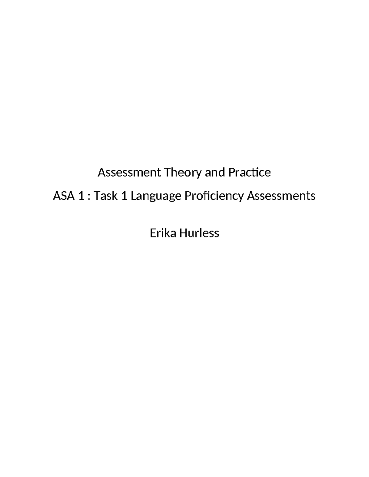 ASA Task 1 - Task 1 Essay - Assessment Theory and Practice ASA 1 : Task ...