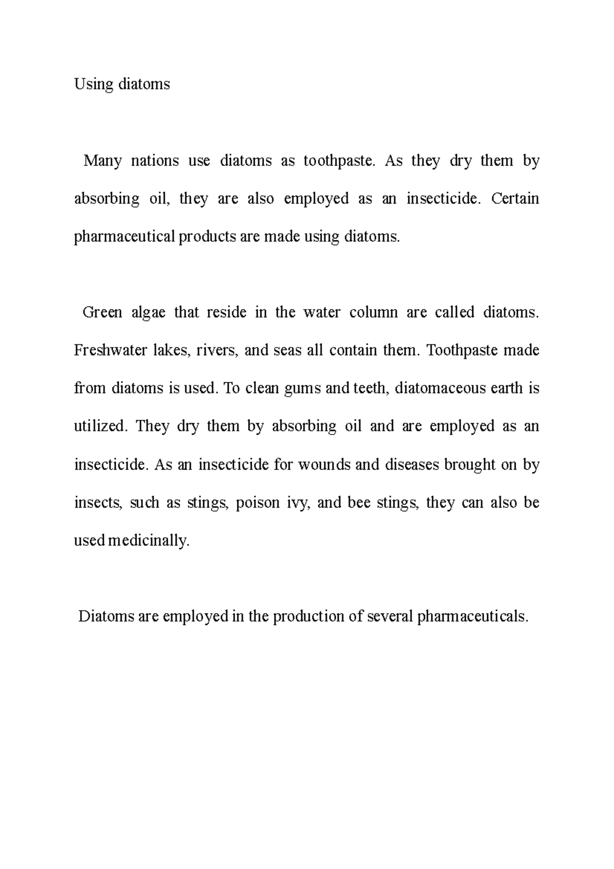 Use of Diatoms - chr - Using diatoms Many nations use diatoms as ...