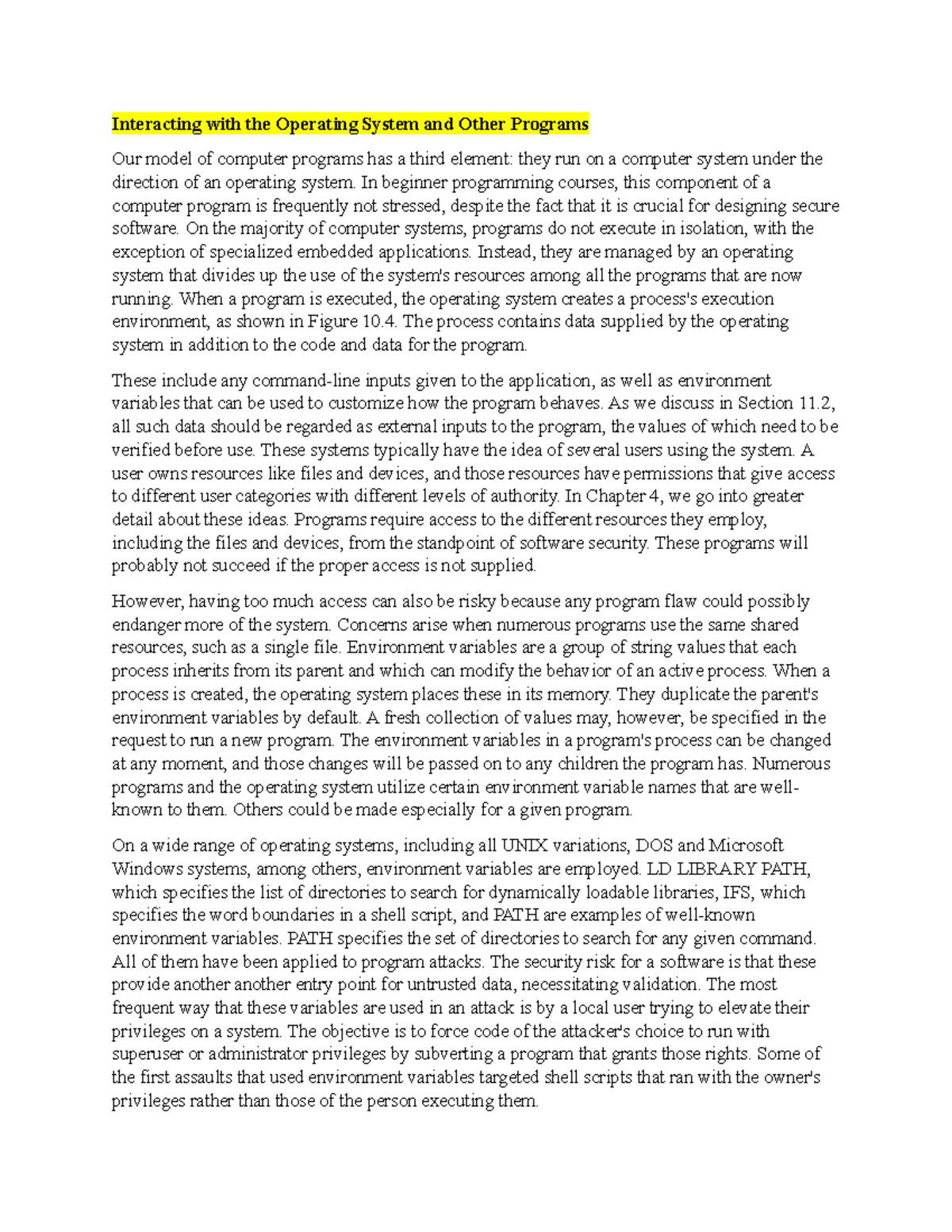 Interacting with the Operating System and Other Programs - In beginner programming courses, this ...