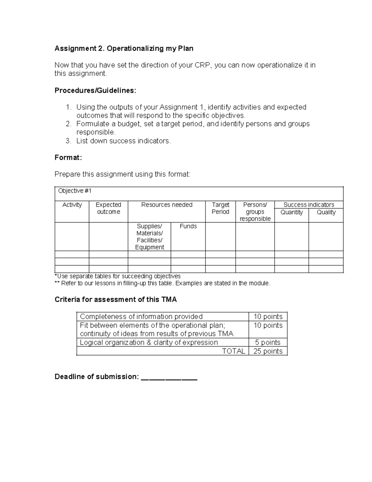 Assignment 2. Planning - Assignment 2. Operationalizing my Plan Now that you have set the ...