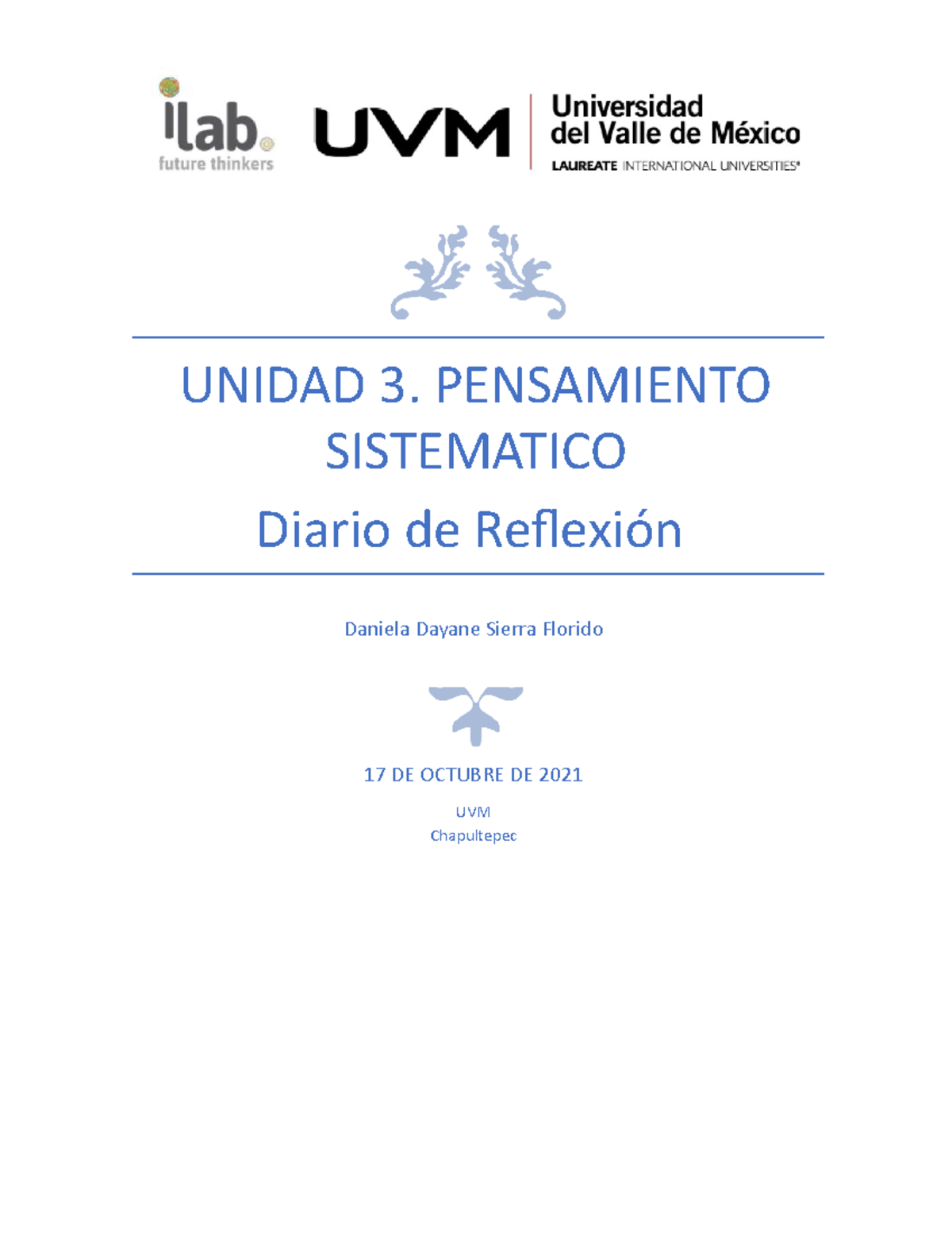 D3 DDSF - Empatia para resolver - UNIDAD 3. PENSAMIENTO SISTEMATICO Diario de Reflexión Daniela ...