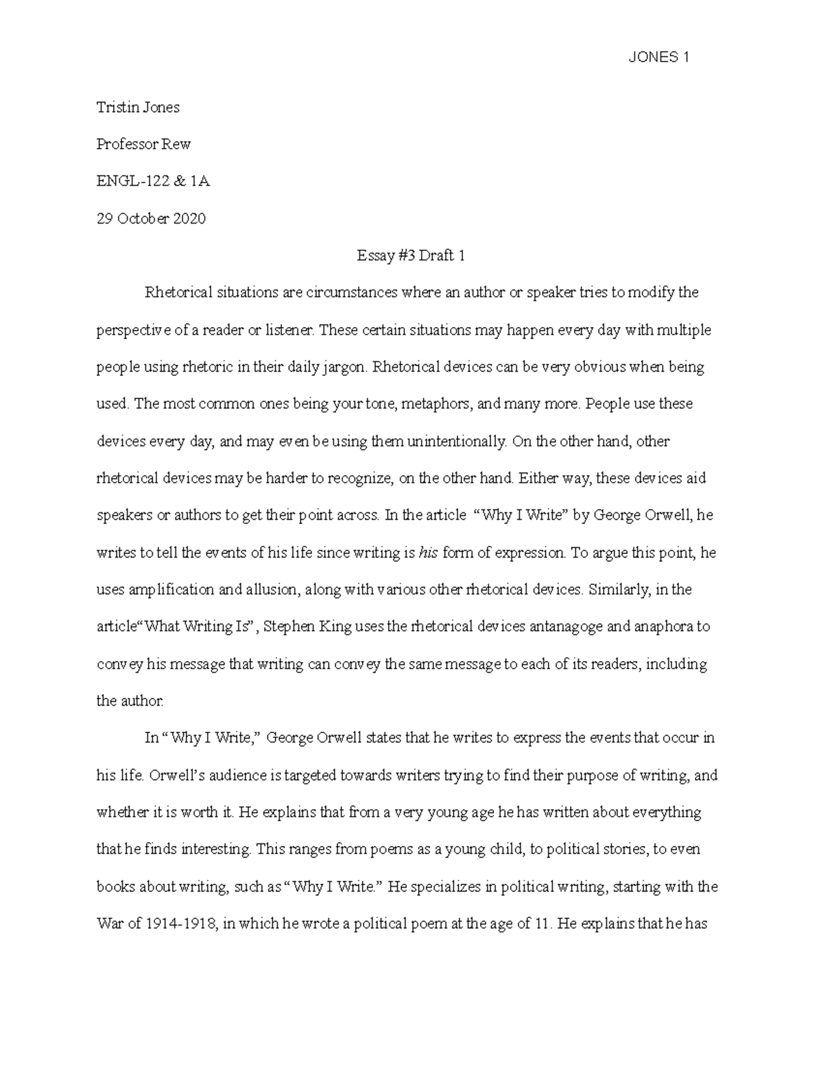 Essay #3 Draft#1 - Grade: B+ - Tristin Jones Professor Rew ENGL-122 ...