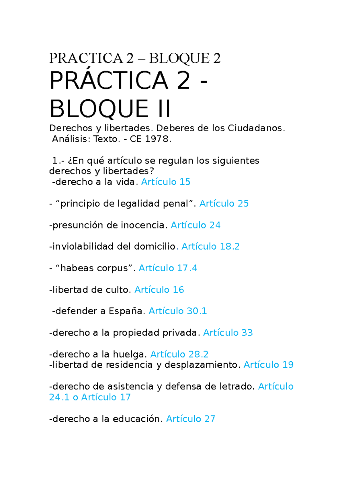 Practica 2 BLOQ 2 - PRACTICA 2 – BLOQUE 2 PRÁCTICA 2 - BLOQUE II Derechos y libertades. Deberes ...