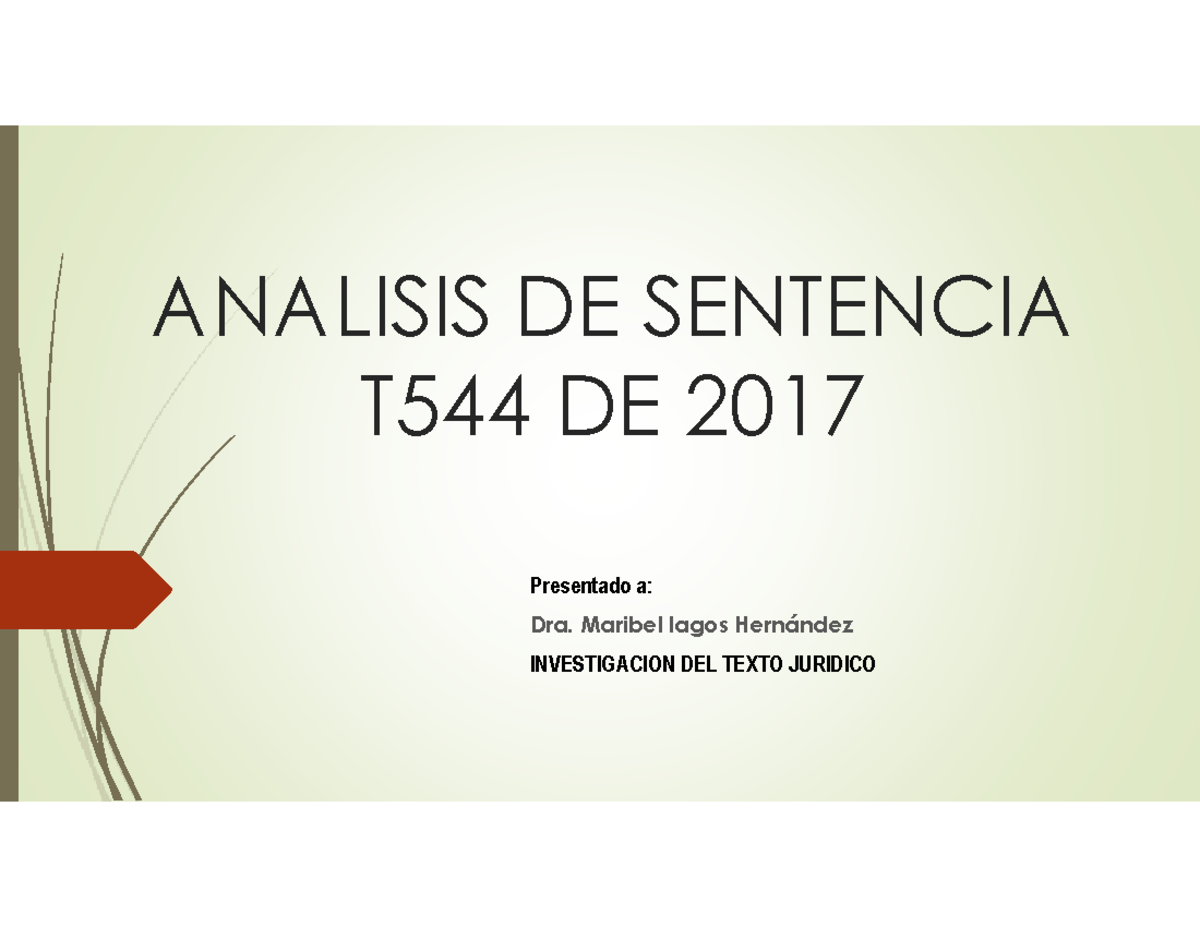 Analisis DE Sentecia T544 DE 2017 corregida - ANALISIS DE SENTENCIA ...