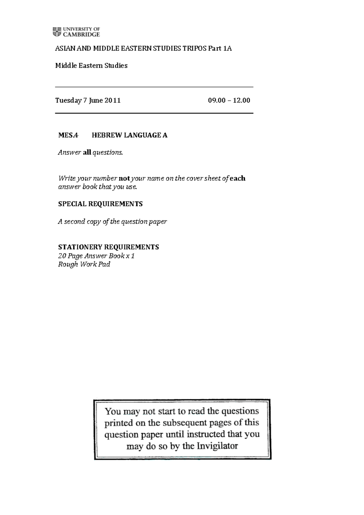 Exam 2011, questions - Exam 1 - ASIAN AND MIDDLE EASTERN STUDIES TRIPOS ...