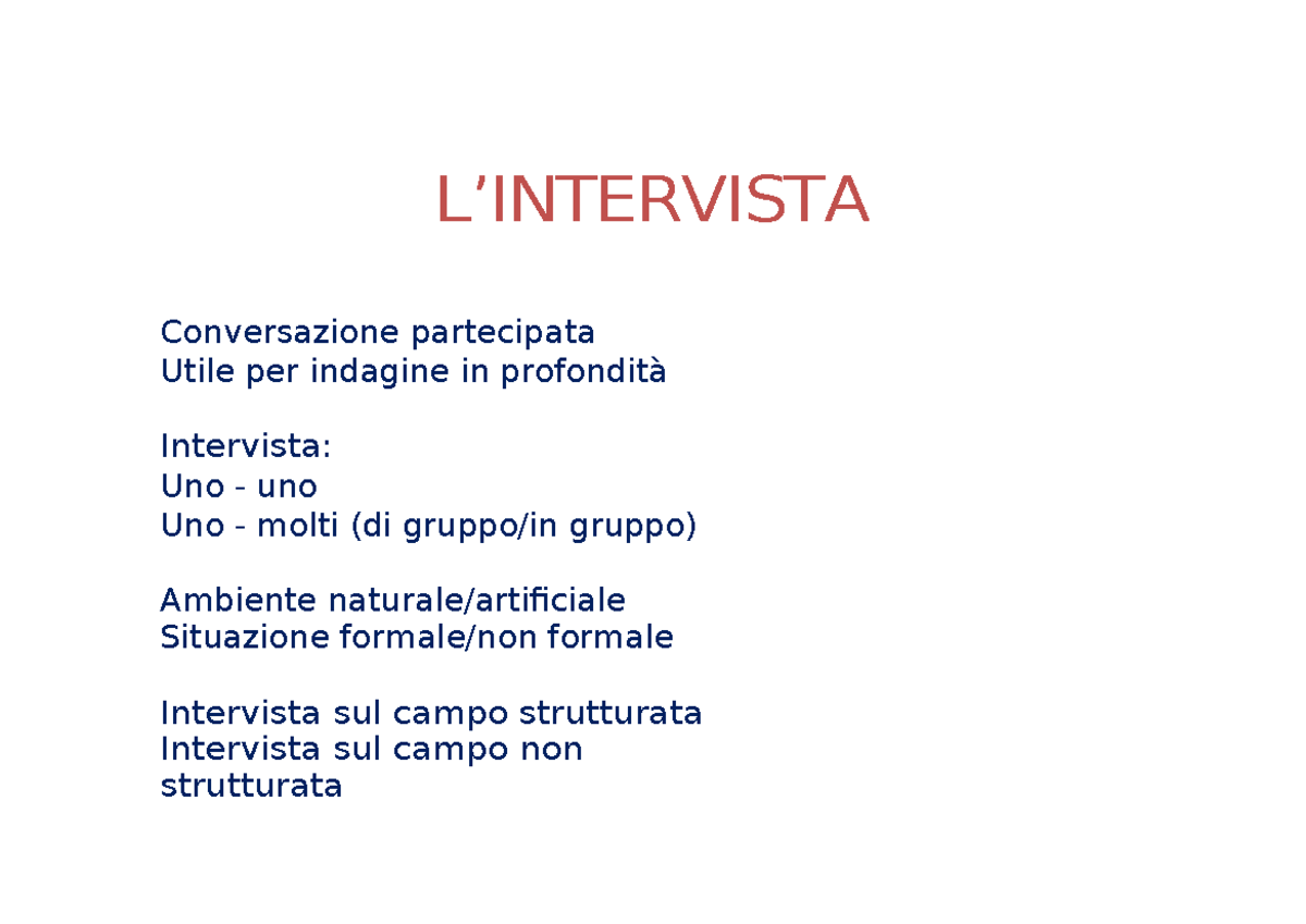 Fare una intervista - appunti - L’INTERVISTA Conversazione partecipata ...