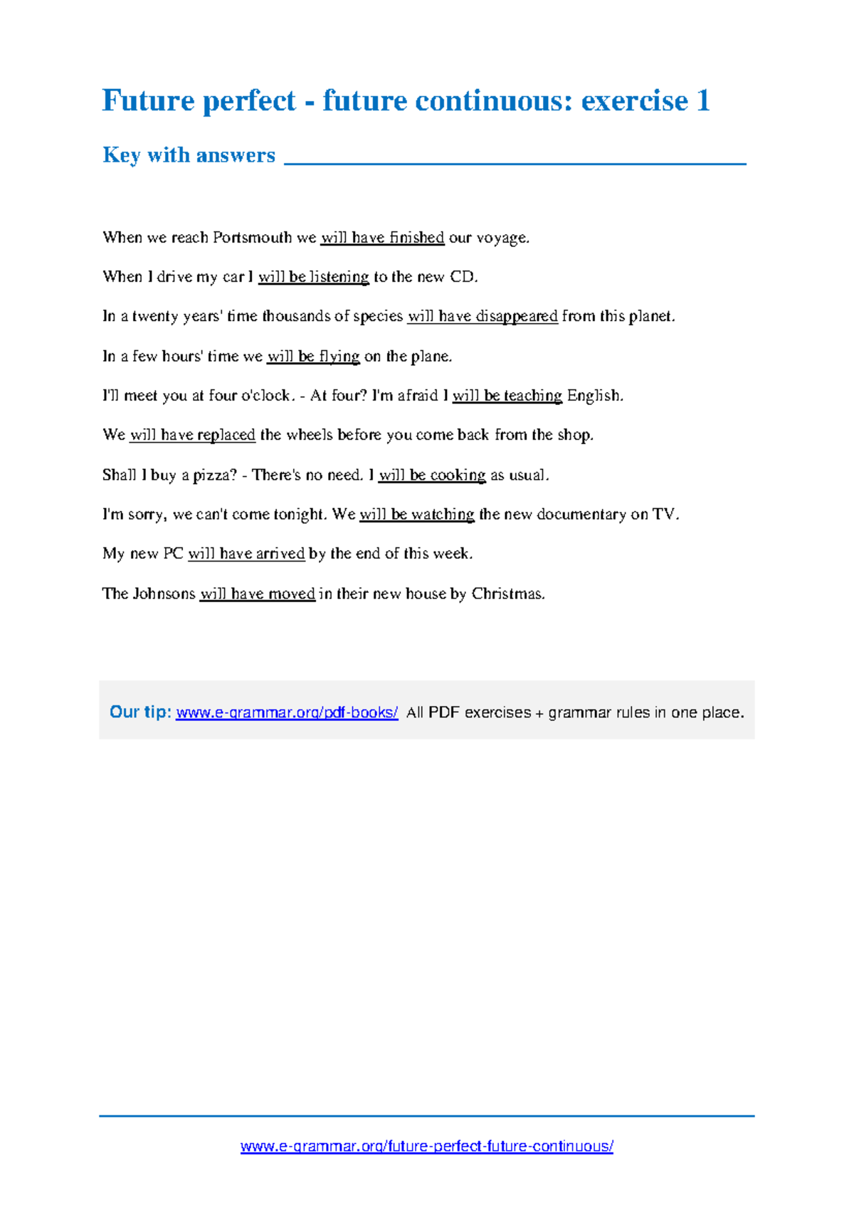 Future perfect future continuous exercise 1 key - e-grammar/future ...