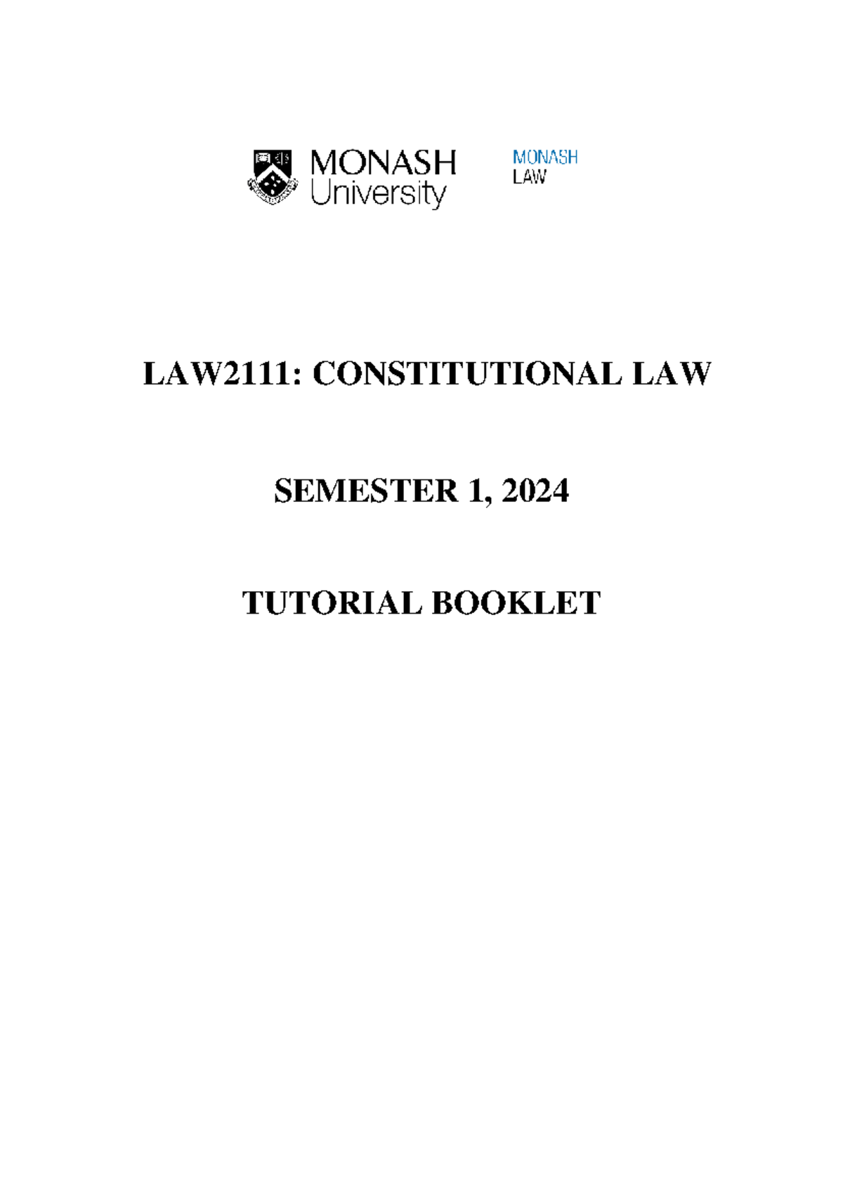 2024-S1-Tutorial-Booklet - LAW2111: CONSTITUTIONAL LAW SEMESTER 1 , 20 ...
